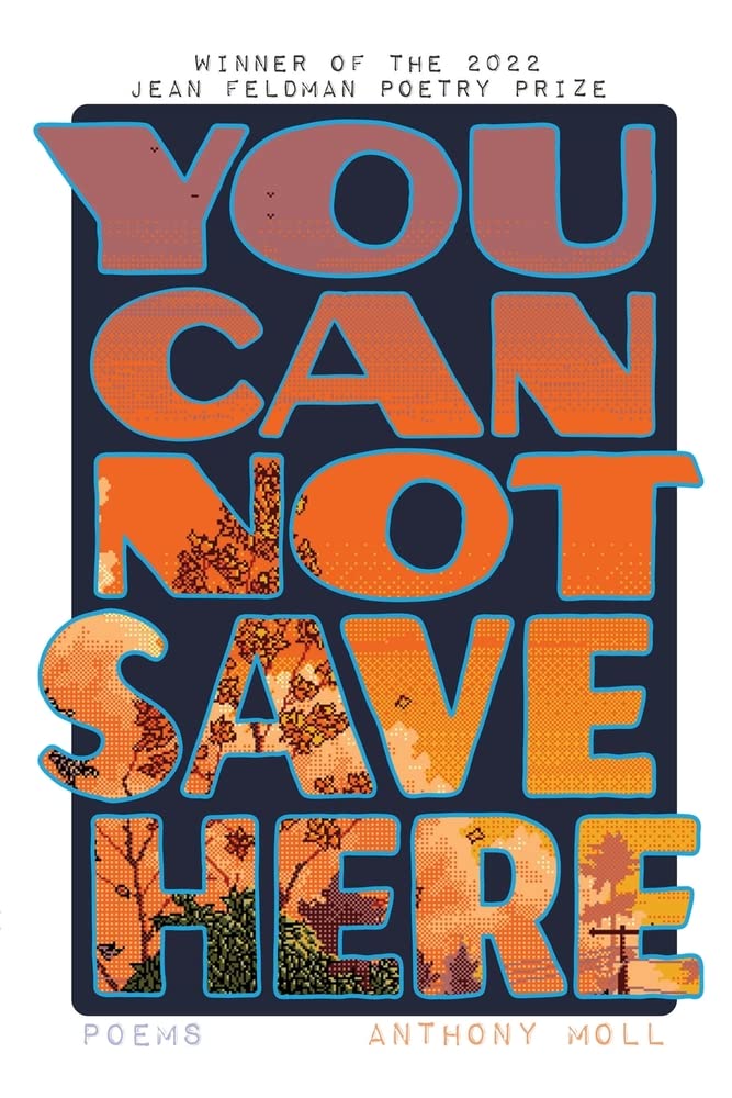 You Cannot Save Here by Anthony Moll | Goodreads