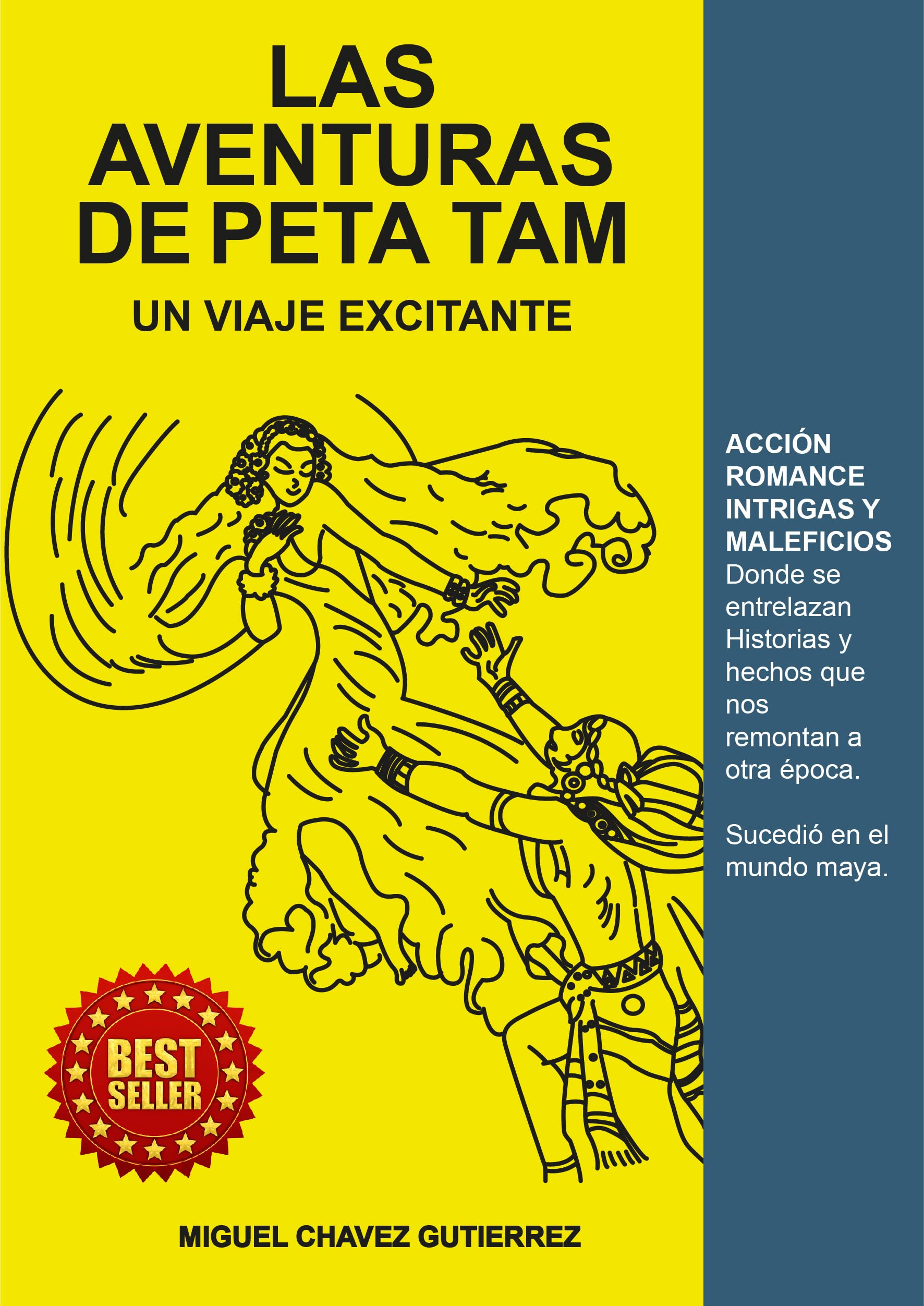 LAS AVENTURAS DE PETA TAM: UN VIAJE EXCITANTE by MIGUEL CHAVEZ ...