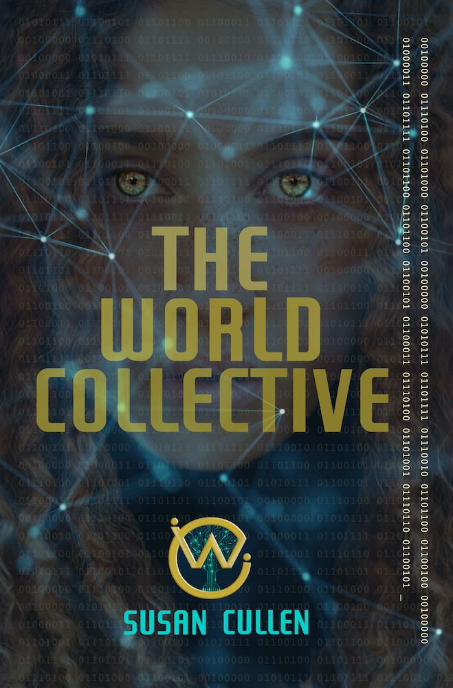 The World Collective (The World Collective #1) by Susan Cullen | Goodreads