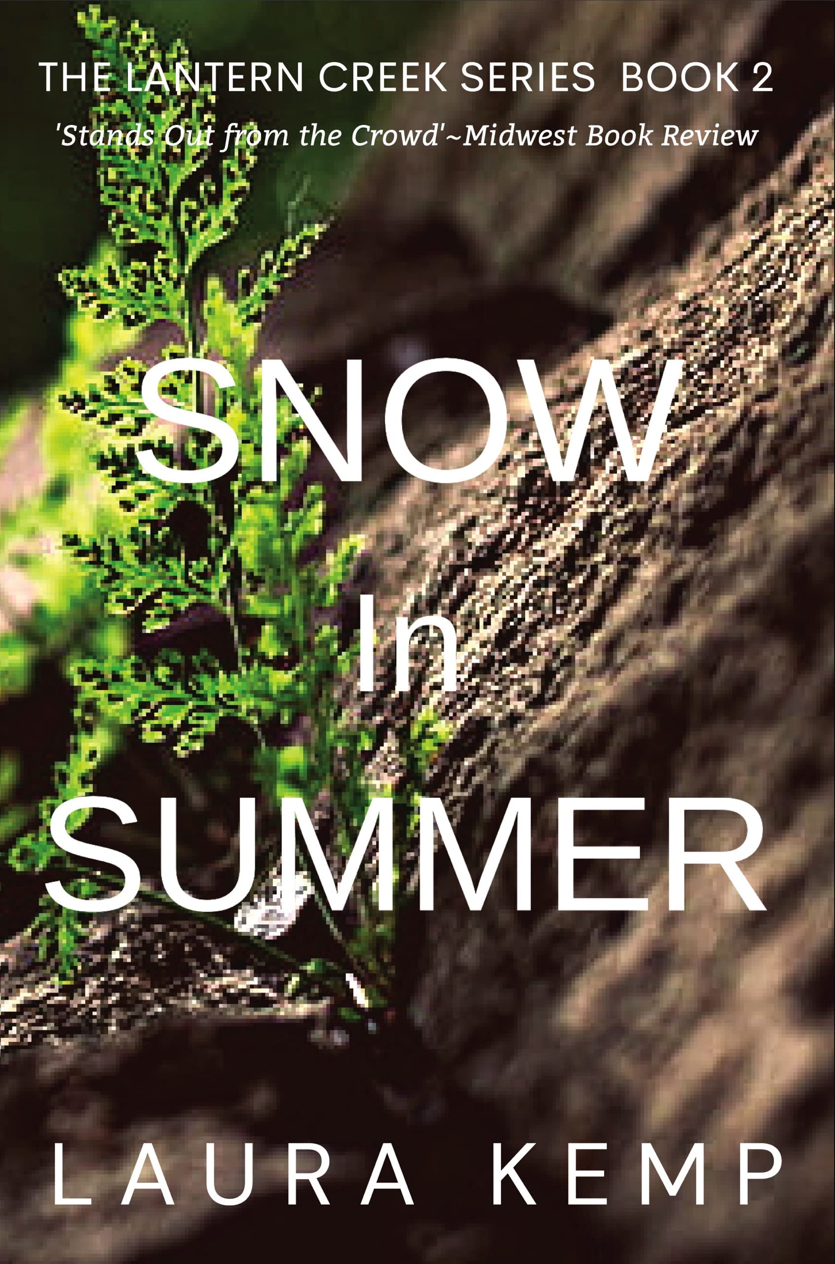 Snow In Summer : The Lantern Creek Series Book 2 by Laura Kemp | Goodreads