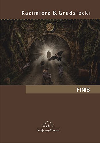Finis (Polish Edition) by Kazmierz B. Grudziecki | Goodreads
