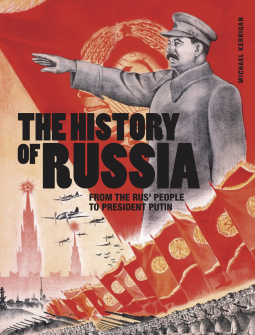 The History of Russia: From the Rus' people to President Putin by ...