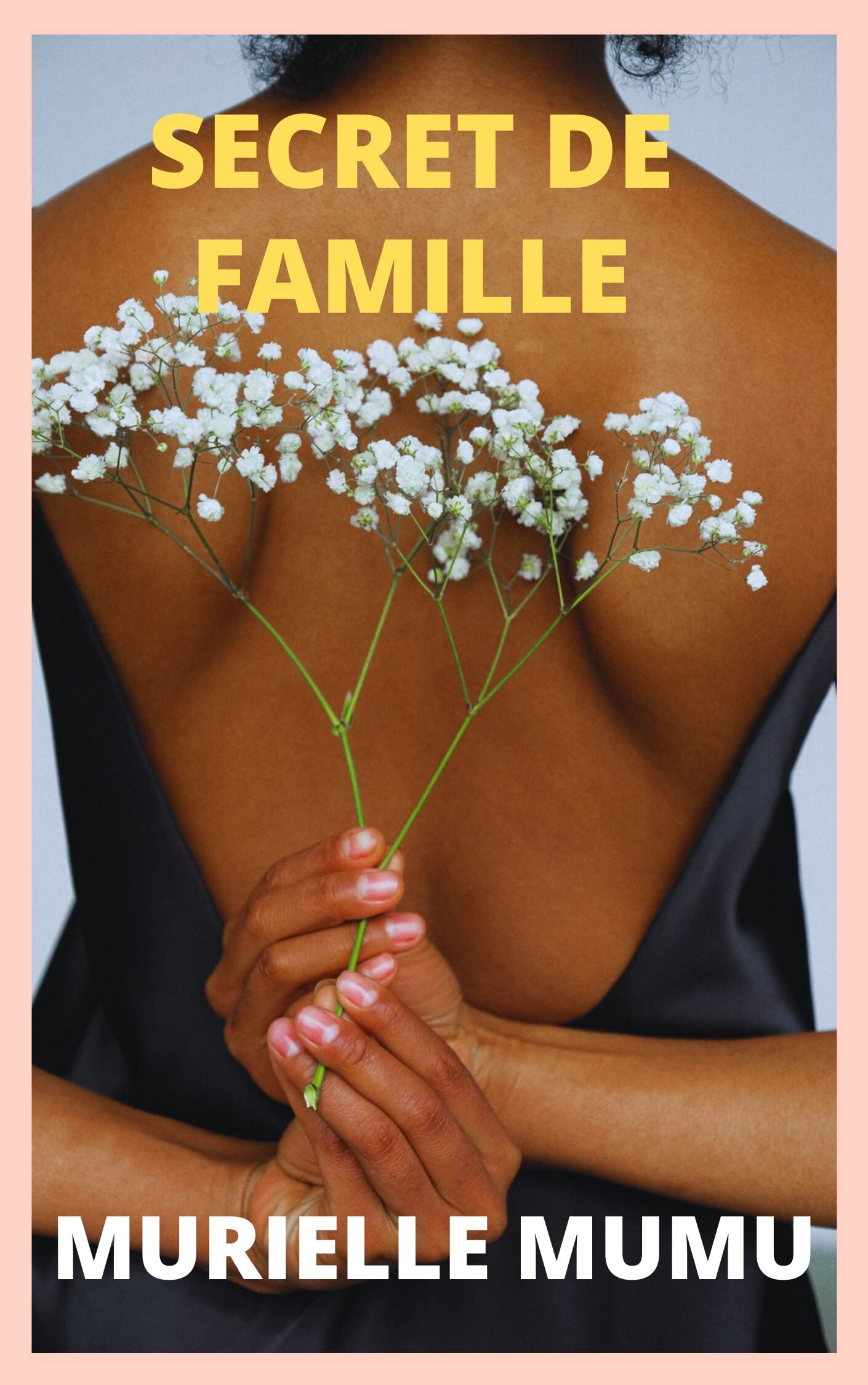 Secret de famille (French Edition) by Murielle MUMU | Goodreads