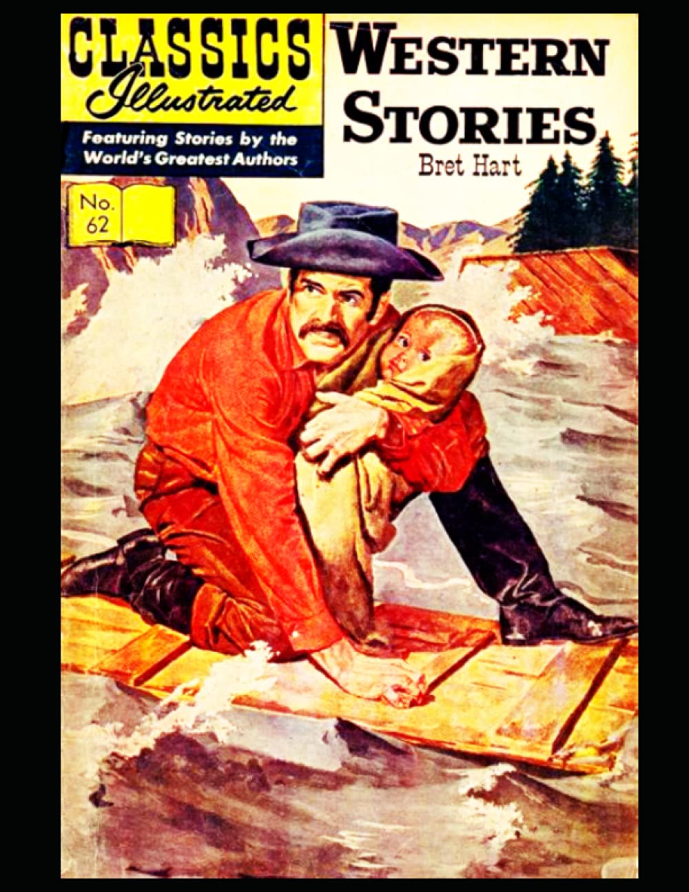 Western Stories: Classics Illustrated No 62 by Bret Hart 1949 | Goodreads