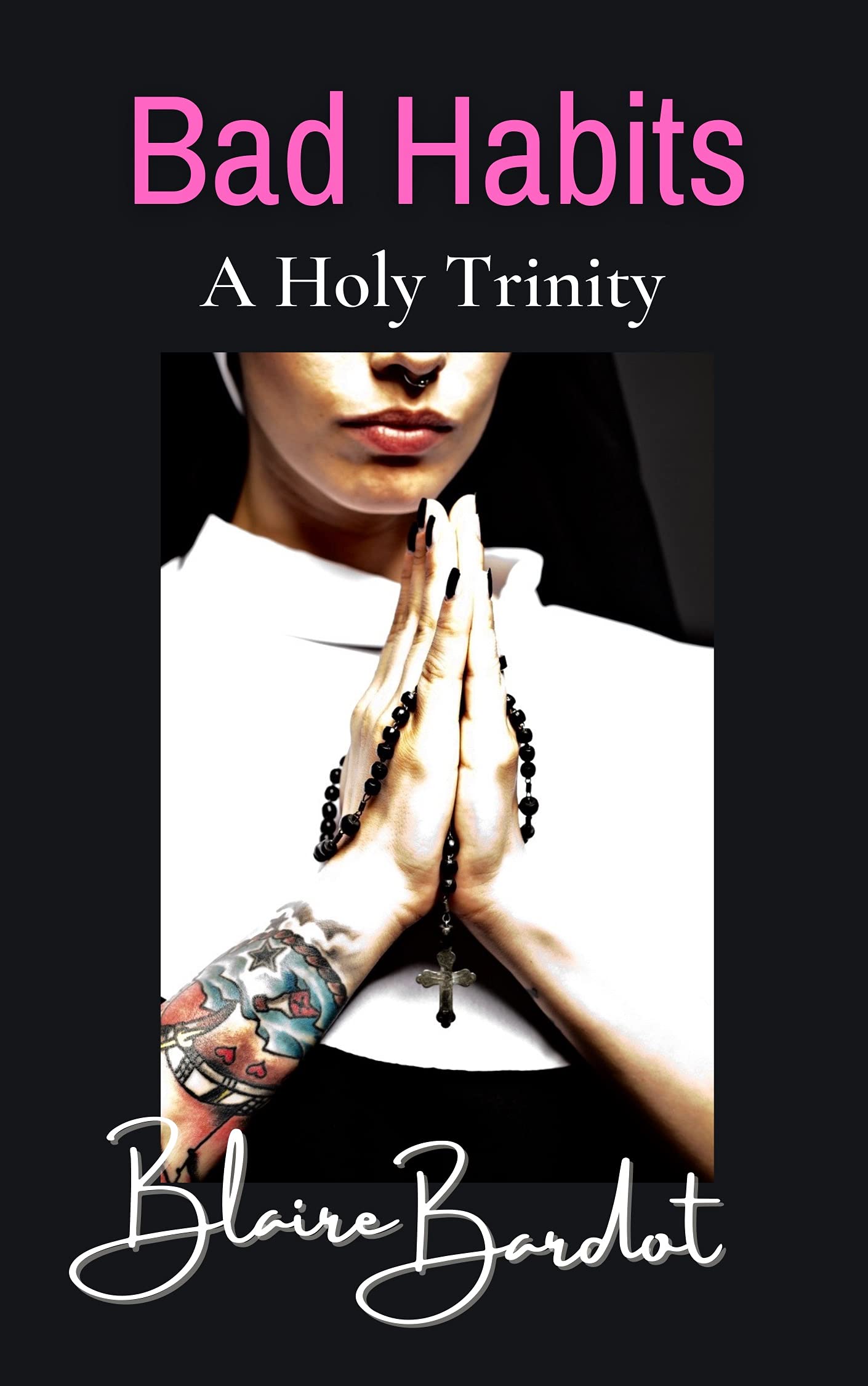 Bad Habits - A Holy Trinity: An Explicit Short Story of Two Naughty ...