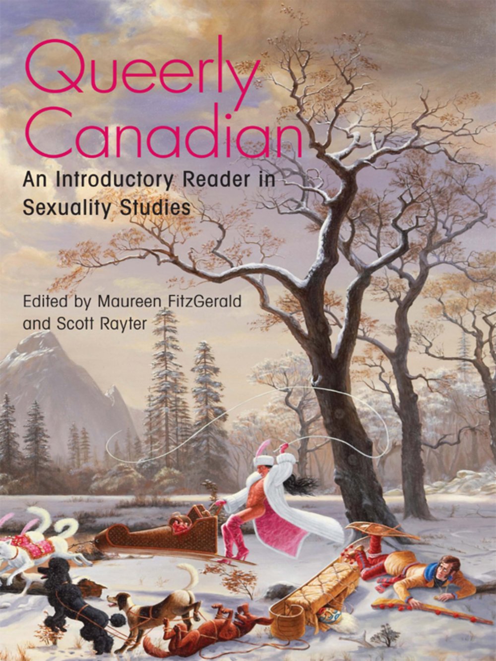 Queerly Canadian: An Introductory Reader in Sexuality Studies by ...