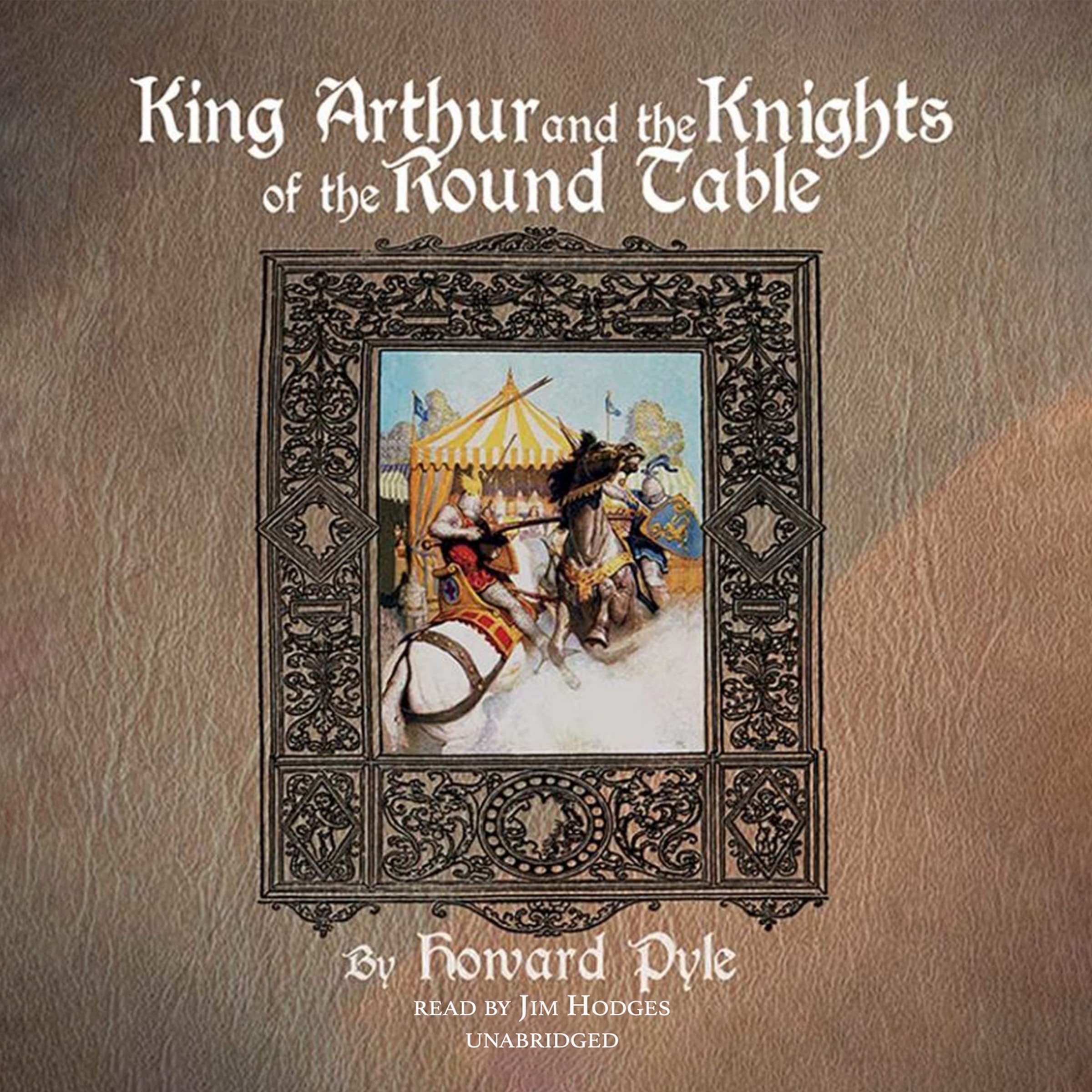 King Arthur and the Knights of the Round Table by Howard Pyle | Goodreads