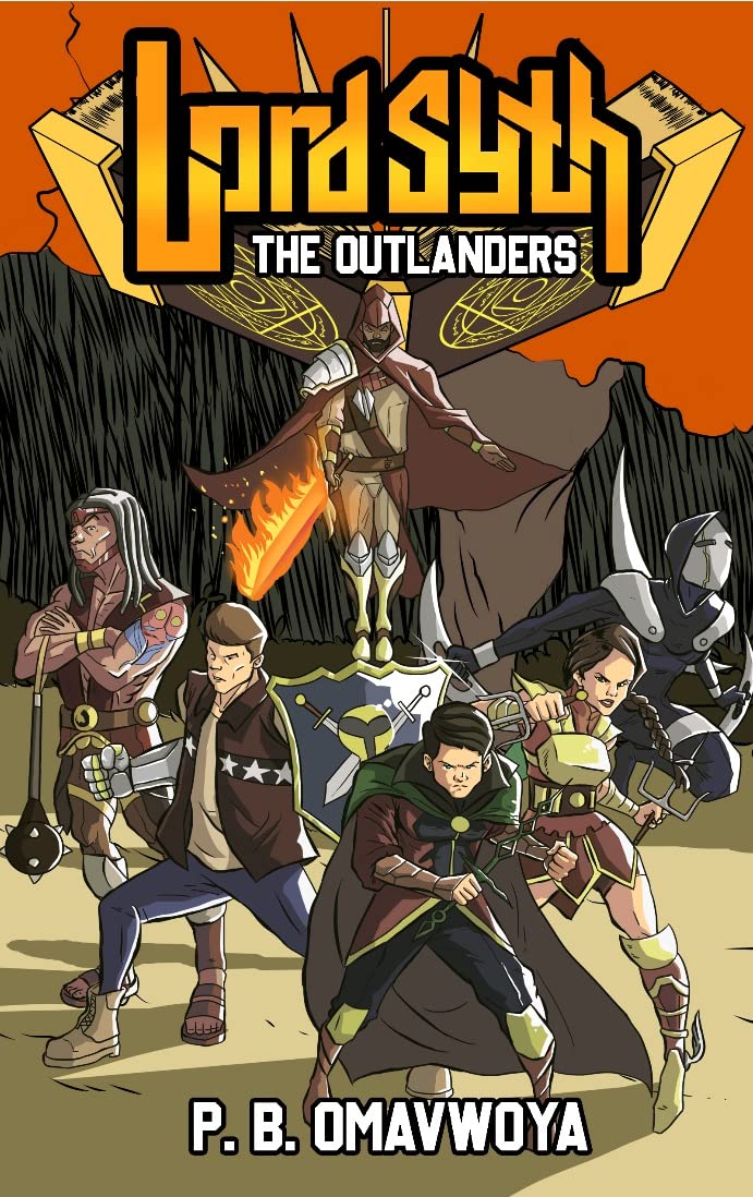Lord Syth: The Outlanders by P.B. Omavwoya | Goodreads