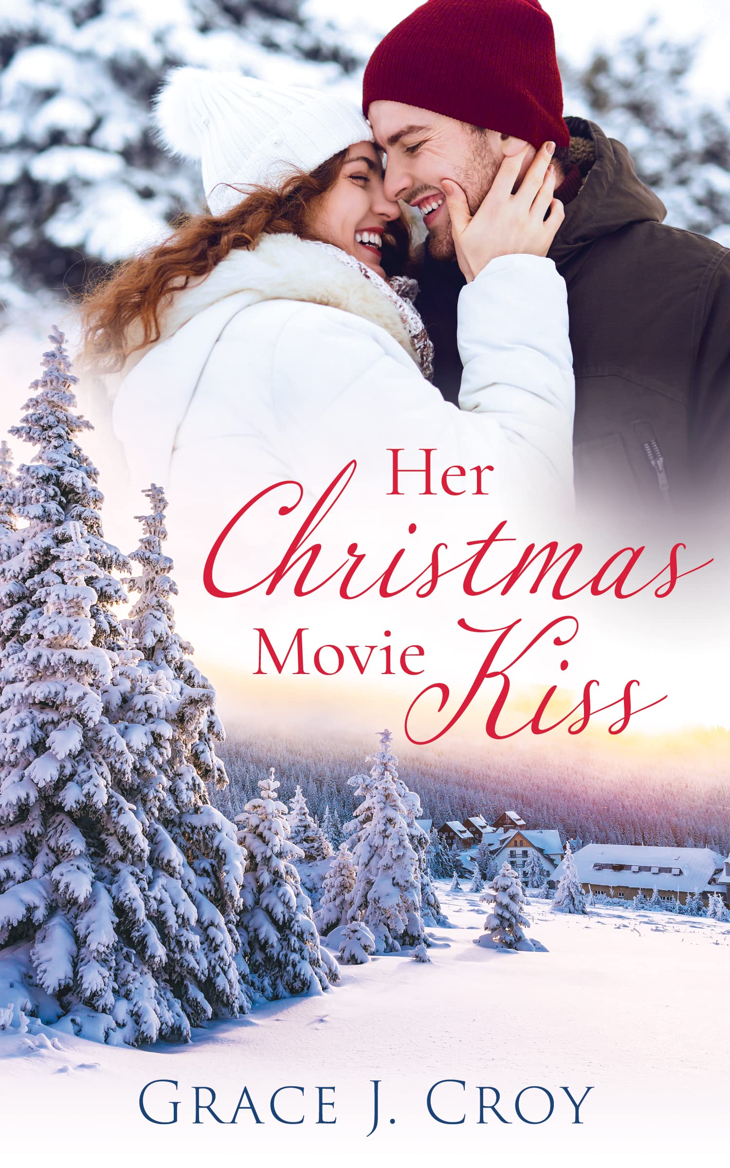 Her Christmas Movie Kiss (Christmas Wishes Book 2) by Grace J. Croy | Goodreads