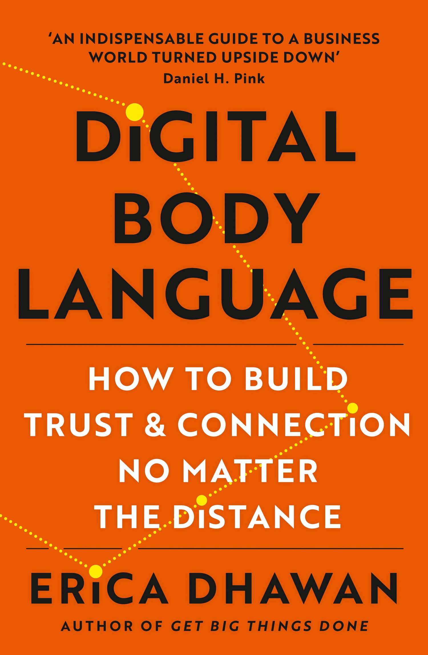 DIGITAL BODY LANGUAGE by Erica Dhawan | Goodreads