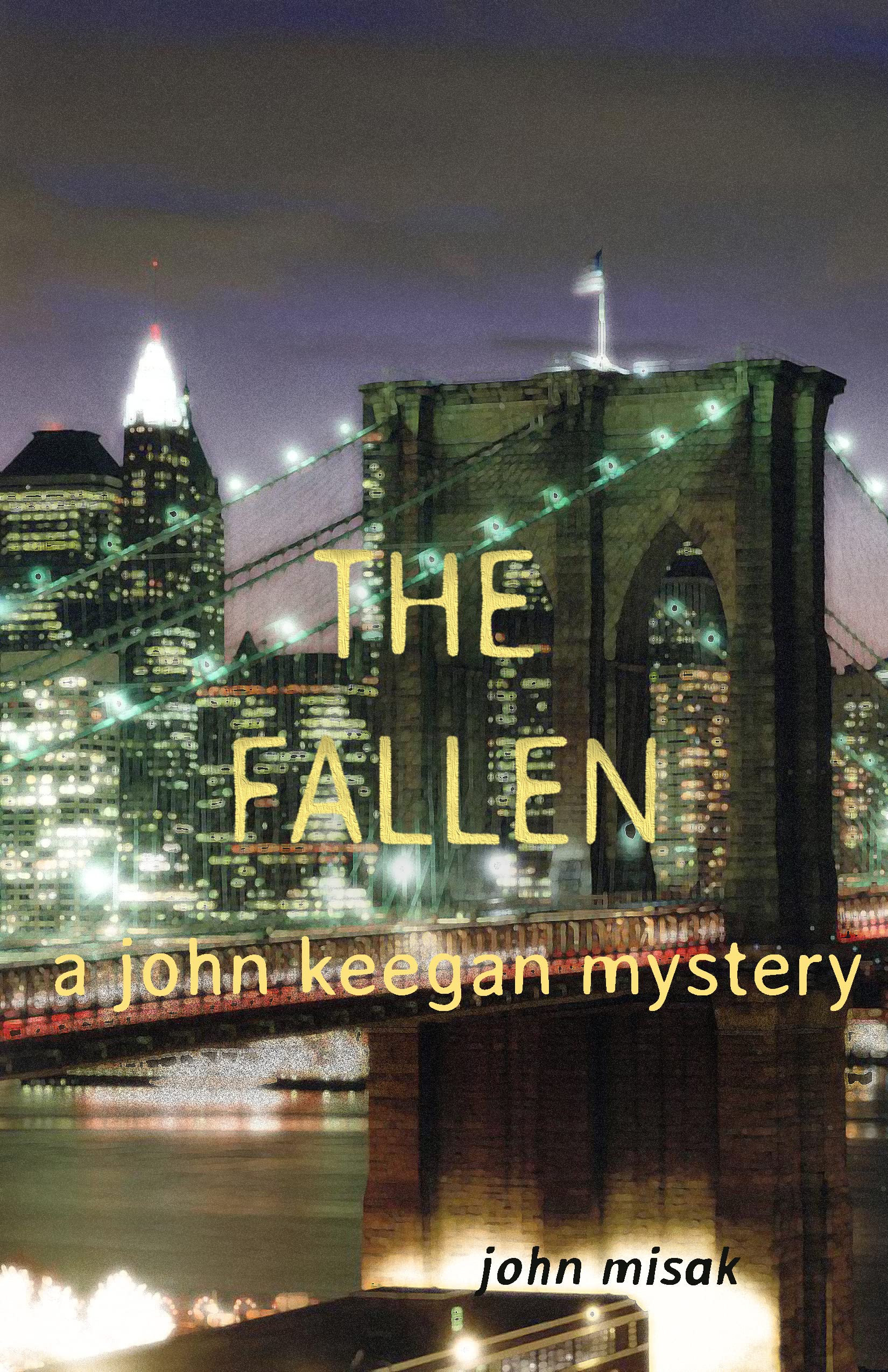 The Fallen: (Book 5 in the John Keegan Mystery Series) by John Misak ...