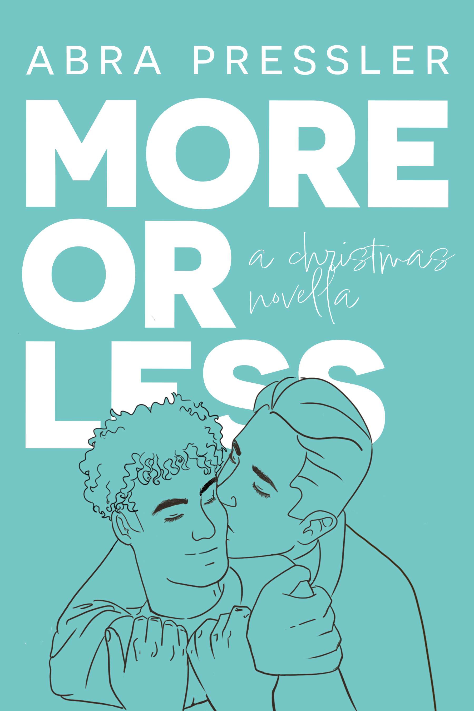 More or Less by Abra Pressler | Goodreads