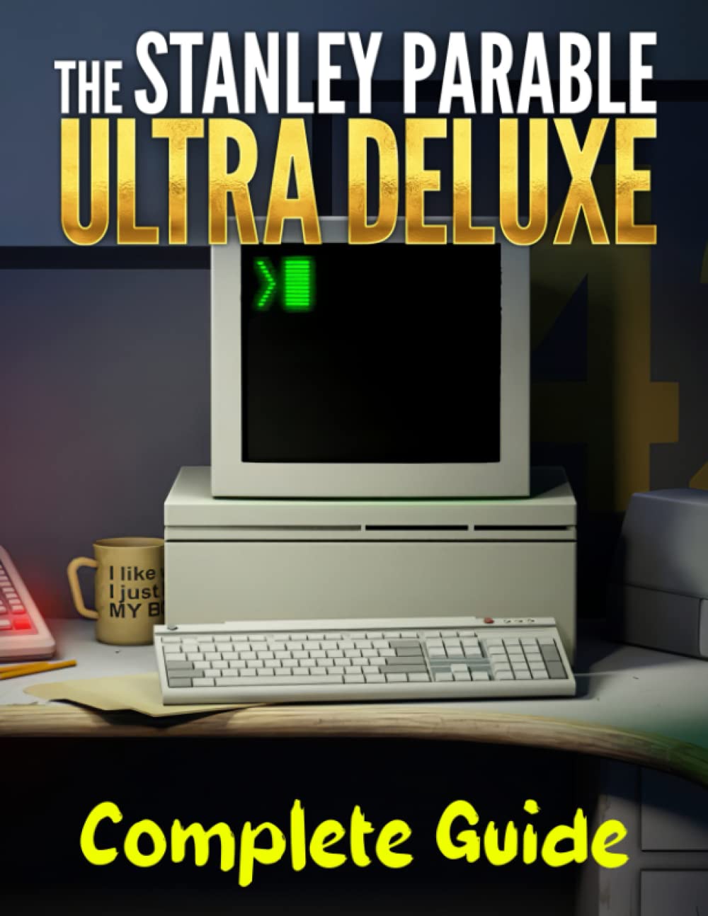 The Stanley Parable Ultra Deluxe : COMPLETE GUIDE: Best Tips, Tricks ...