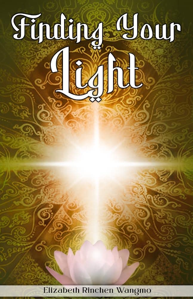 Finding Your Light by Elizabeth Rinchen Wangmo | Goodreads