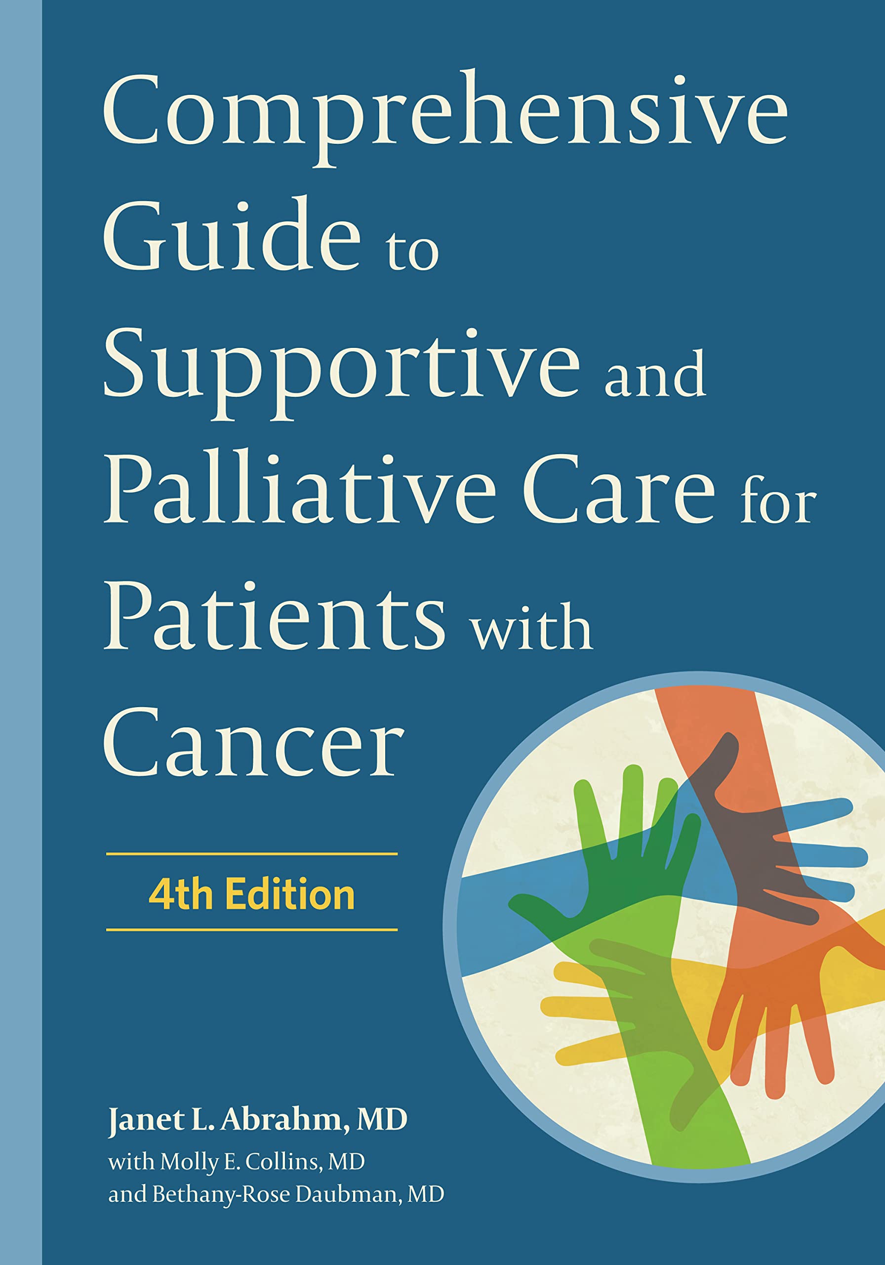 Comprehensive Guide to Supportive and Palliative Care for Patients with ...