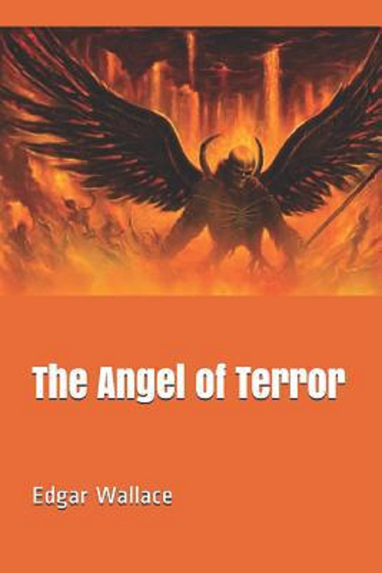 The Angel of Terror(Annotated Edition) by Edgar Wallace | Goodreads