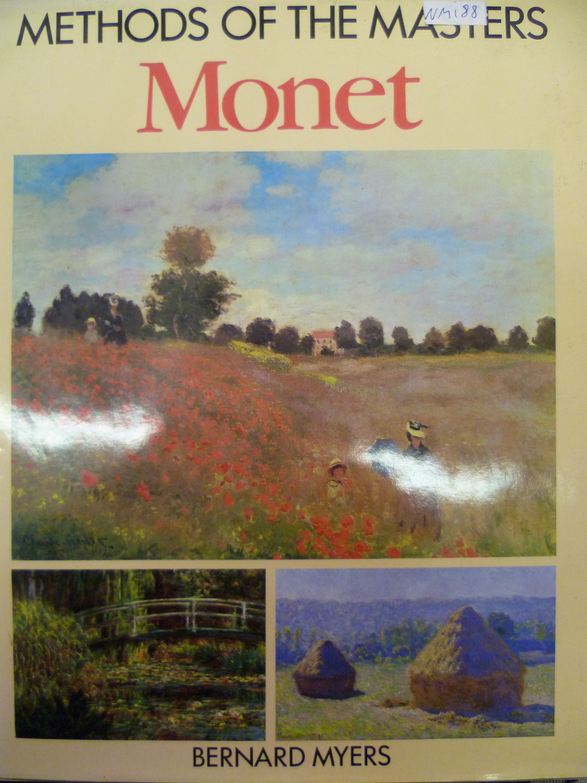 Methods of the Masters Monet by Bernard Myers | Goodreads