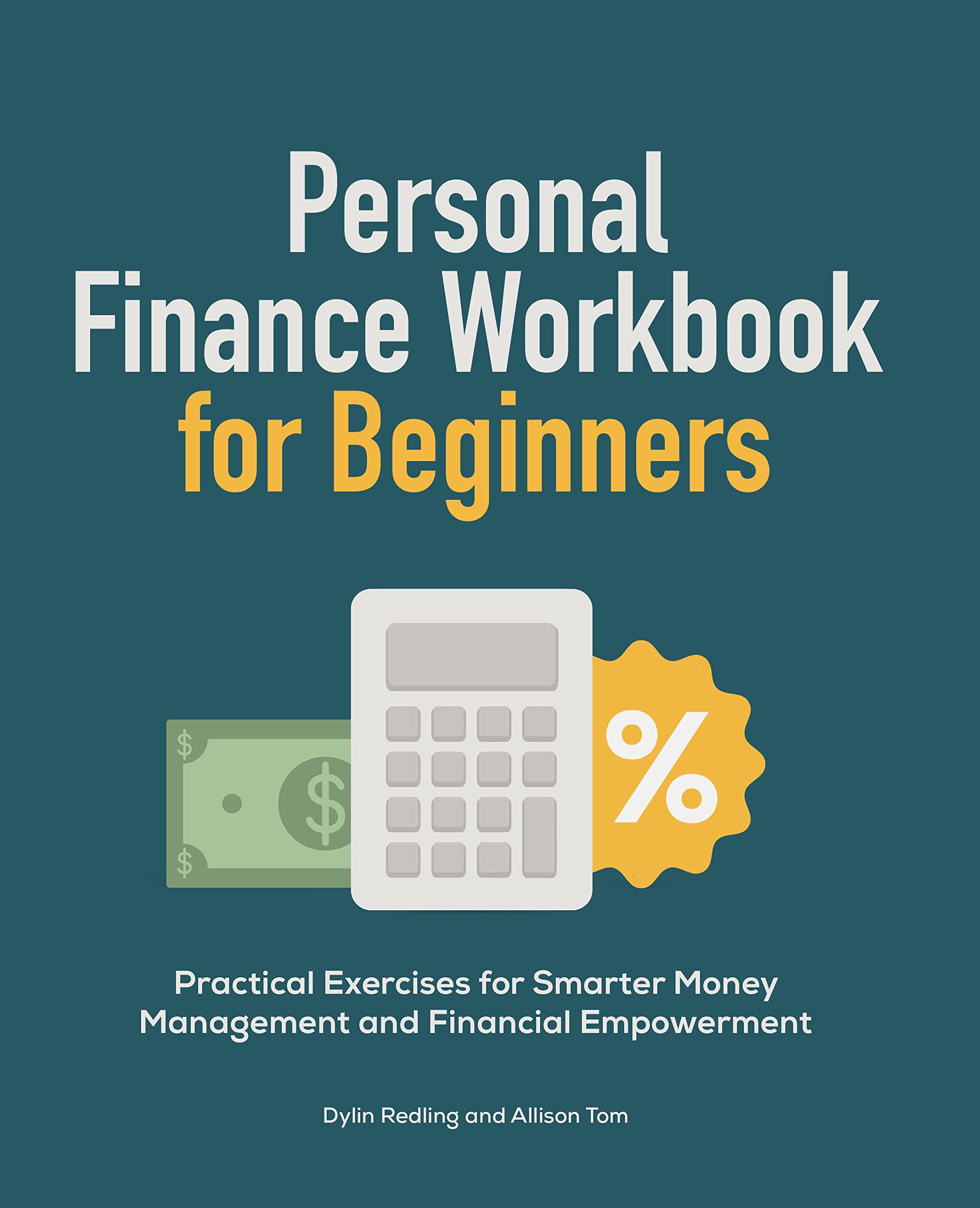 Personal Finance Workbook for Beginners: Practical Exercises for ...