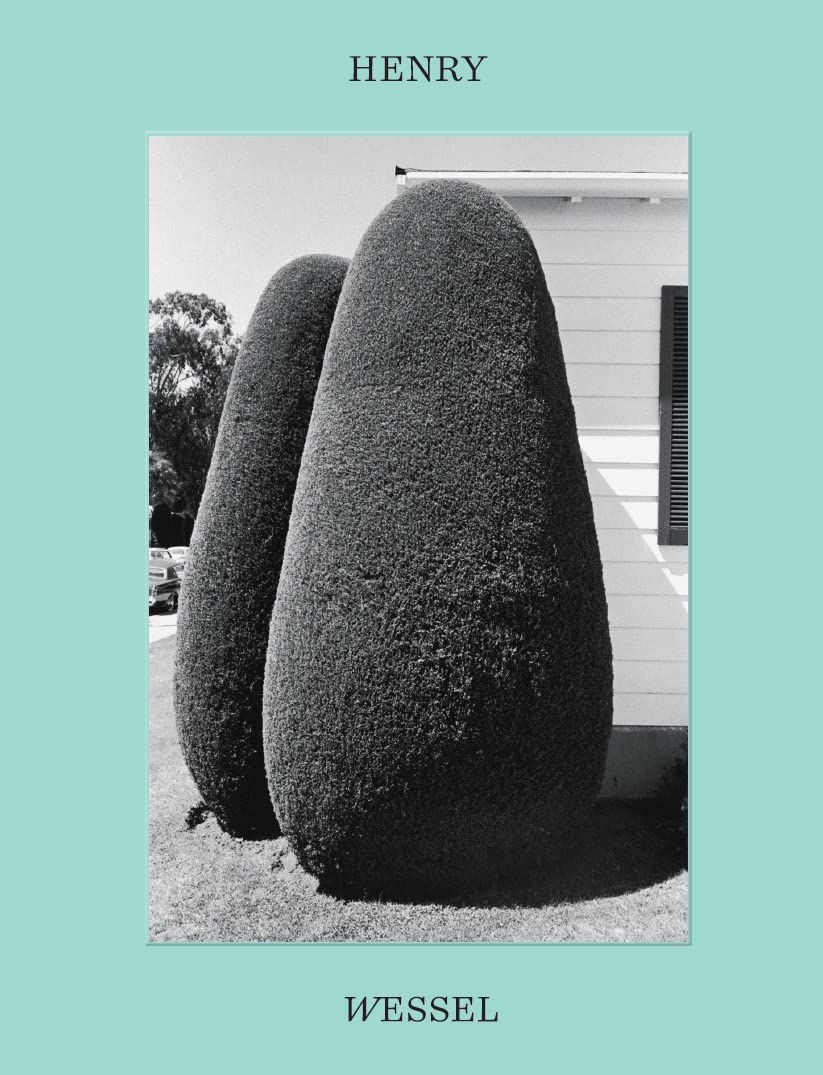 Henry Wessel: Documentary Style and Beyond by Henry Wessel | Goodreads