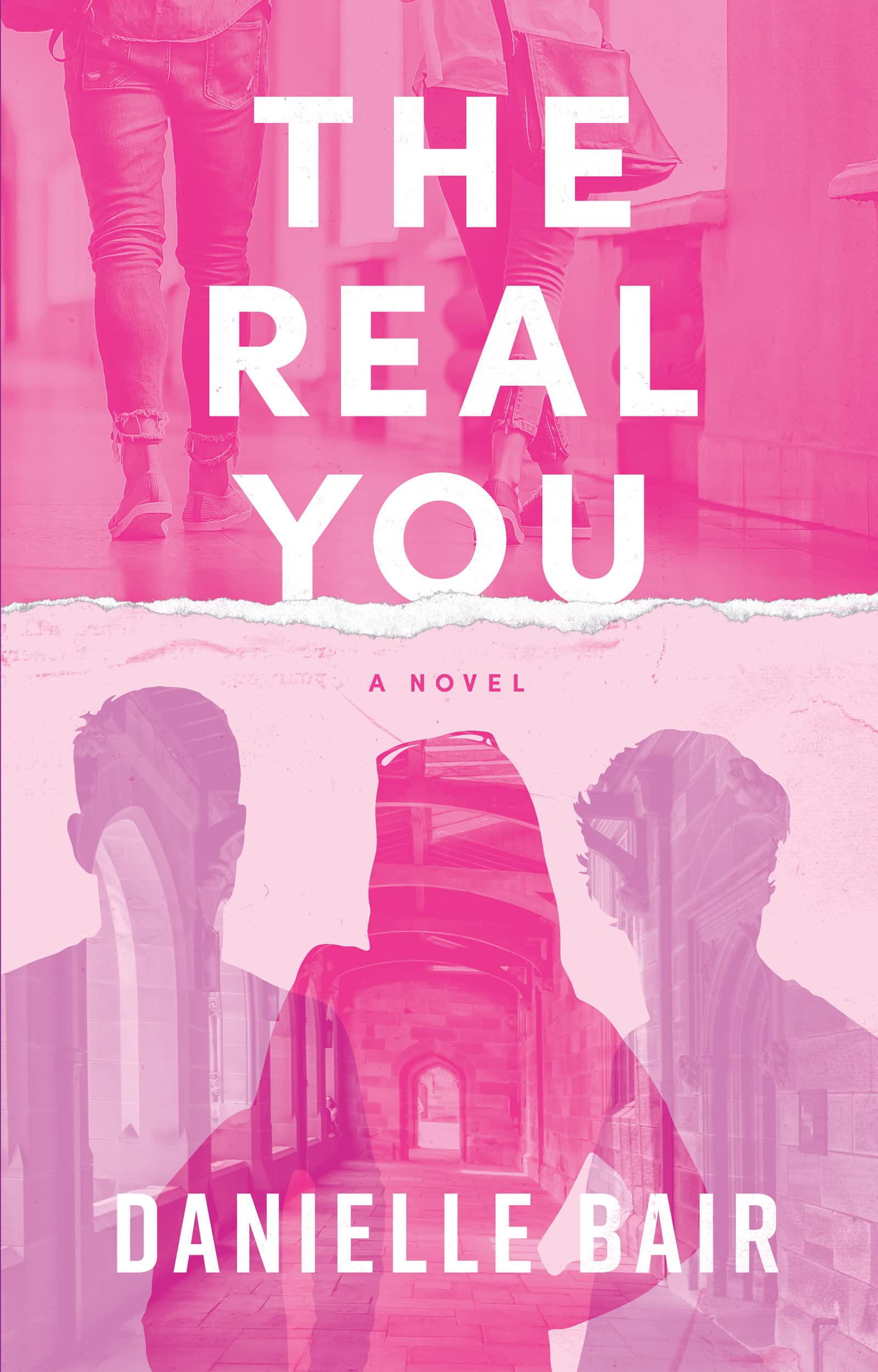 The Real You by Danielle Bair | Goodreads