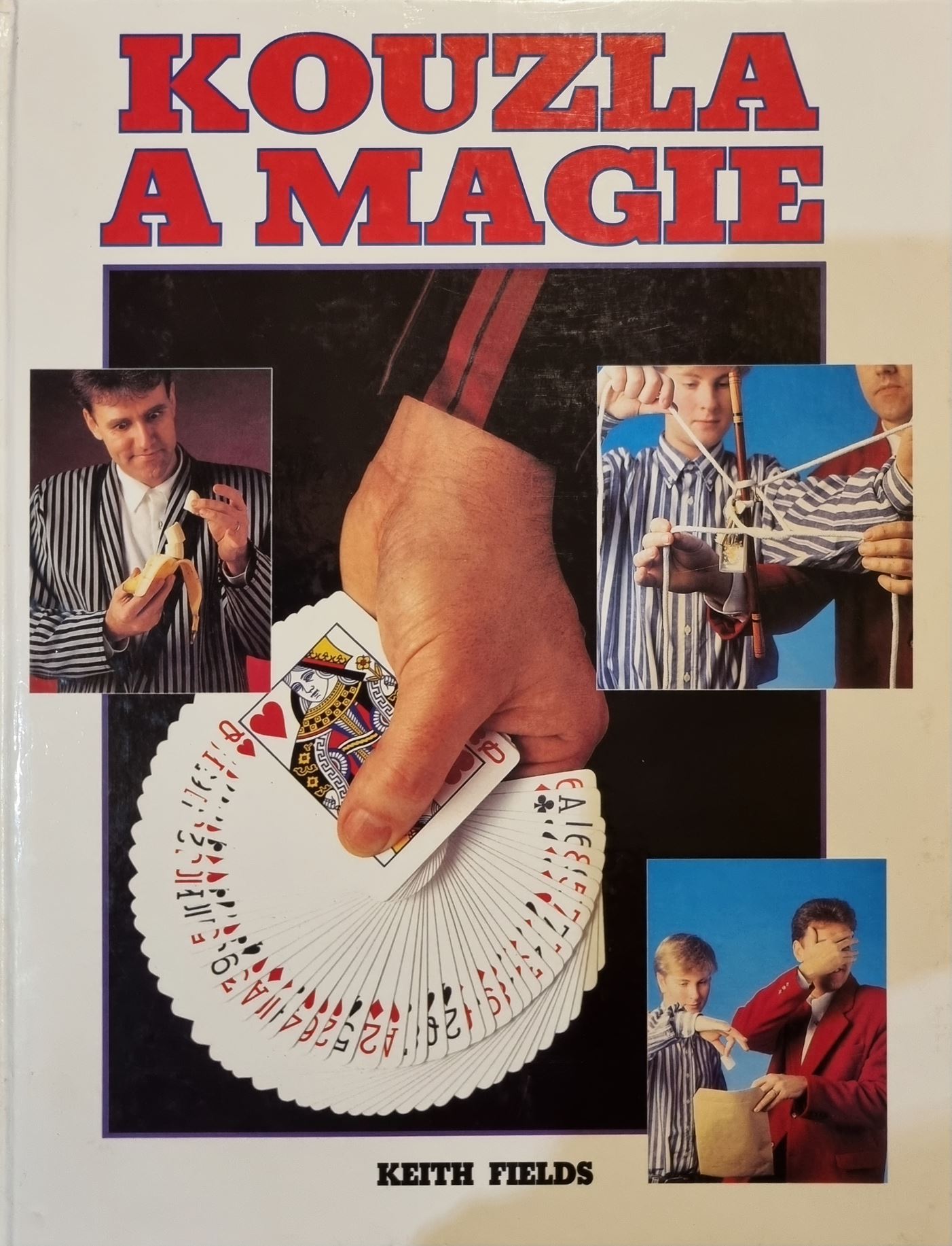 Kouzla a Magie by Keith Fields | Goodreads