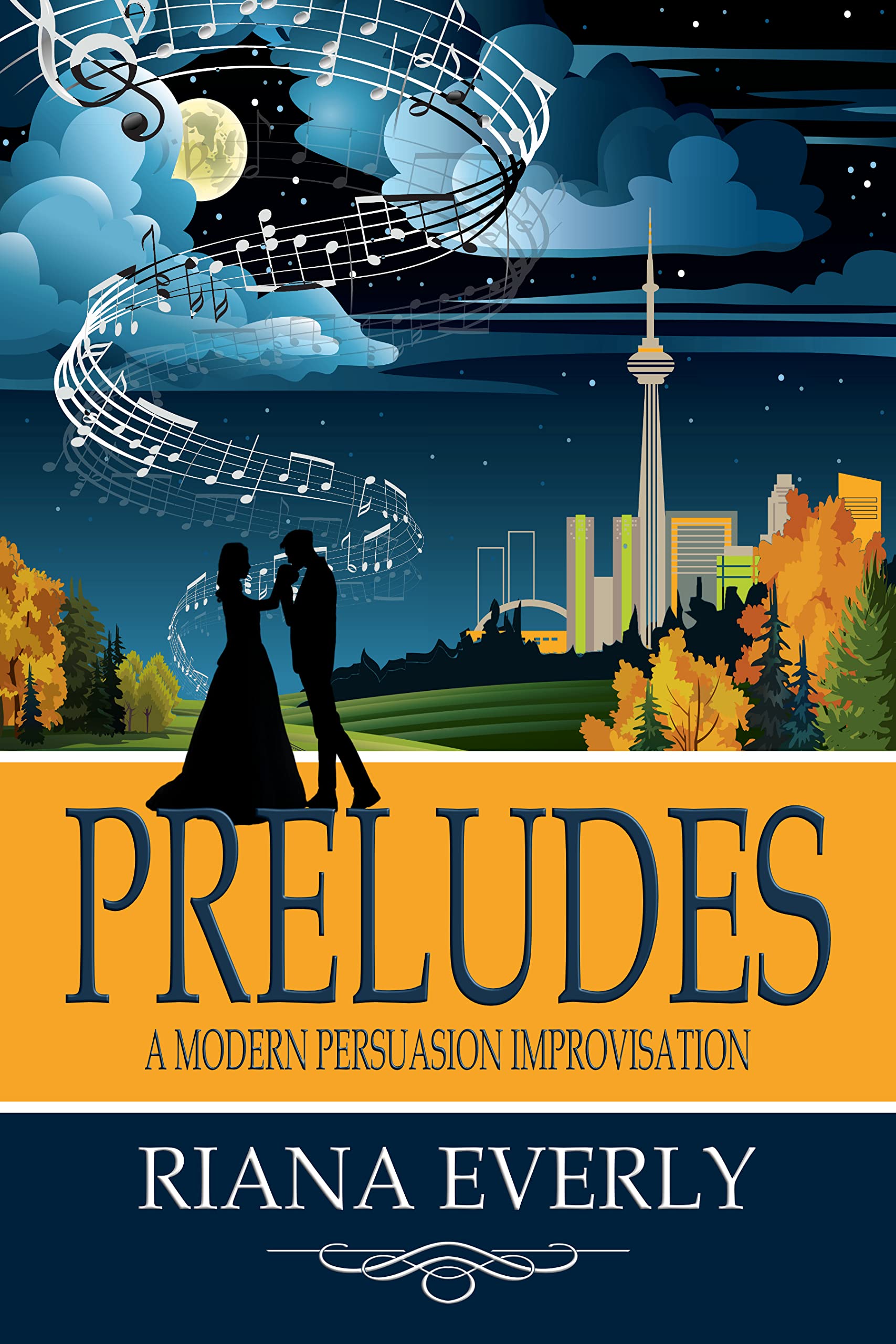 Preludes: A Modern Persuasion Improvisation by Riana Everly | Goodreads