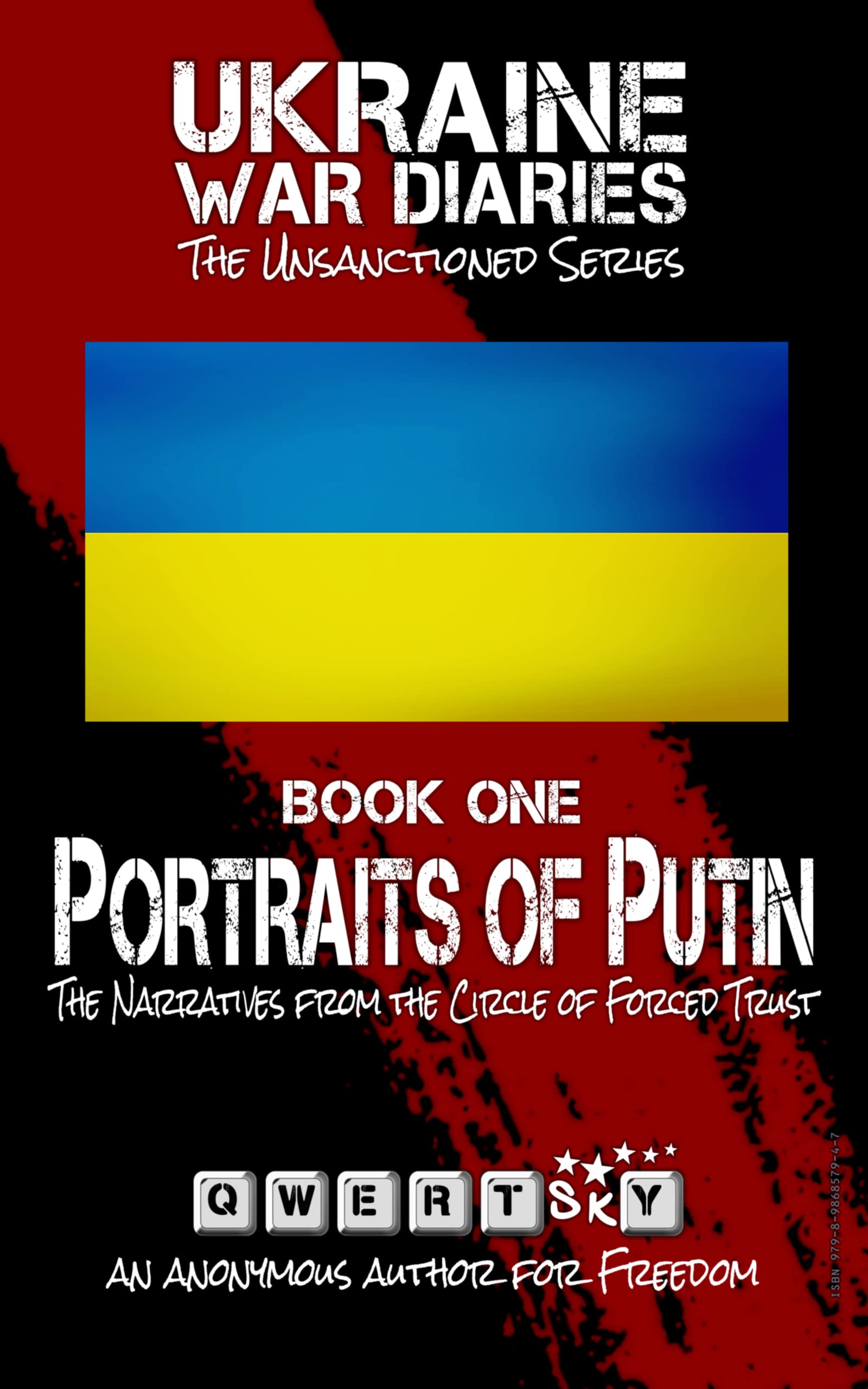 Ukraine War Diaries: Portraits of Putin - The Narratives from the ...