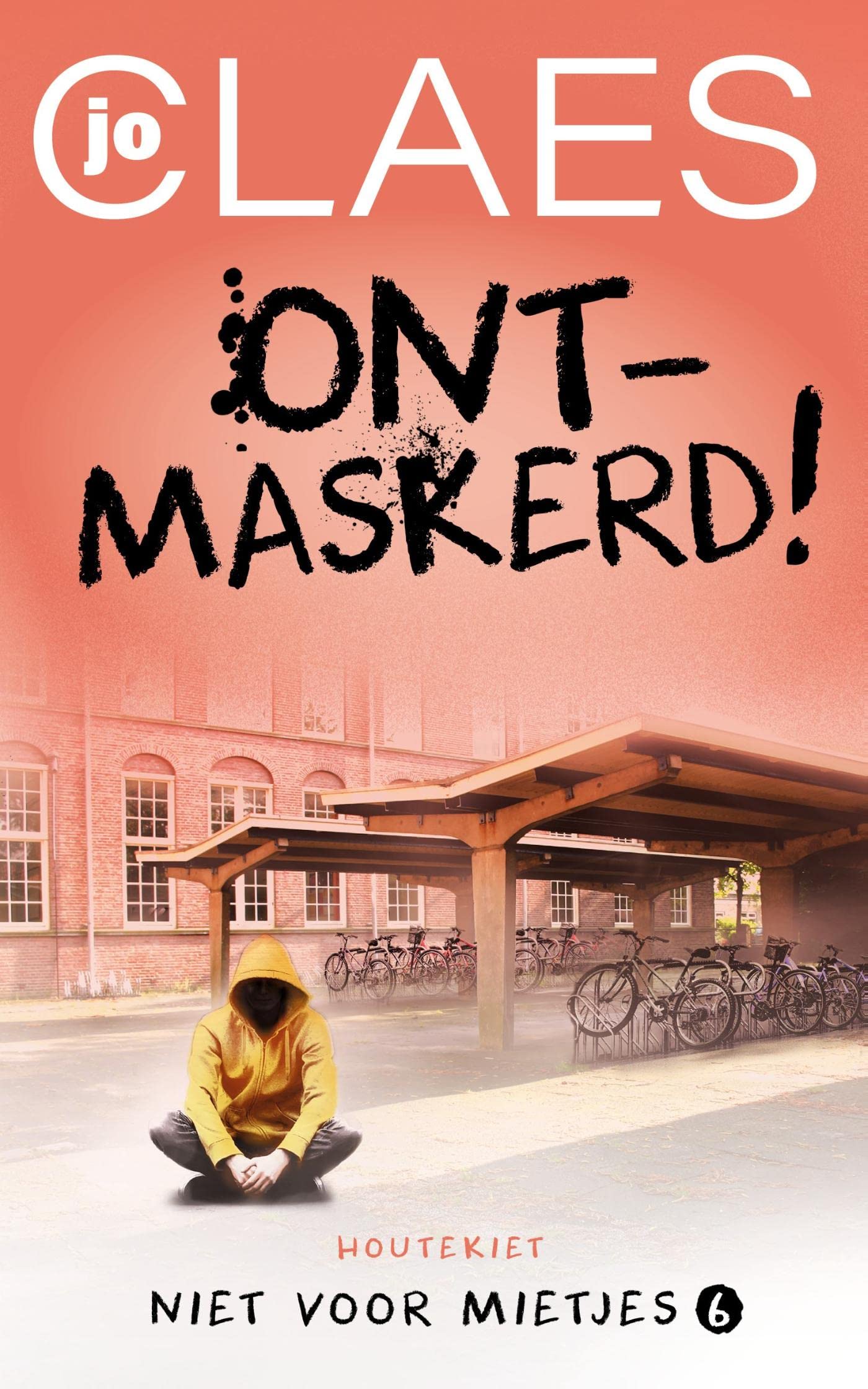 Ontmaskerd! by Jo Claes | Goodreads