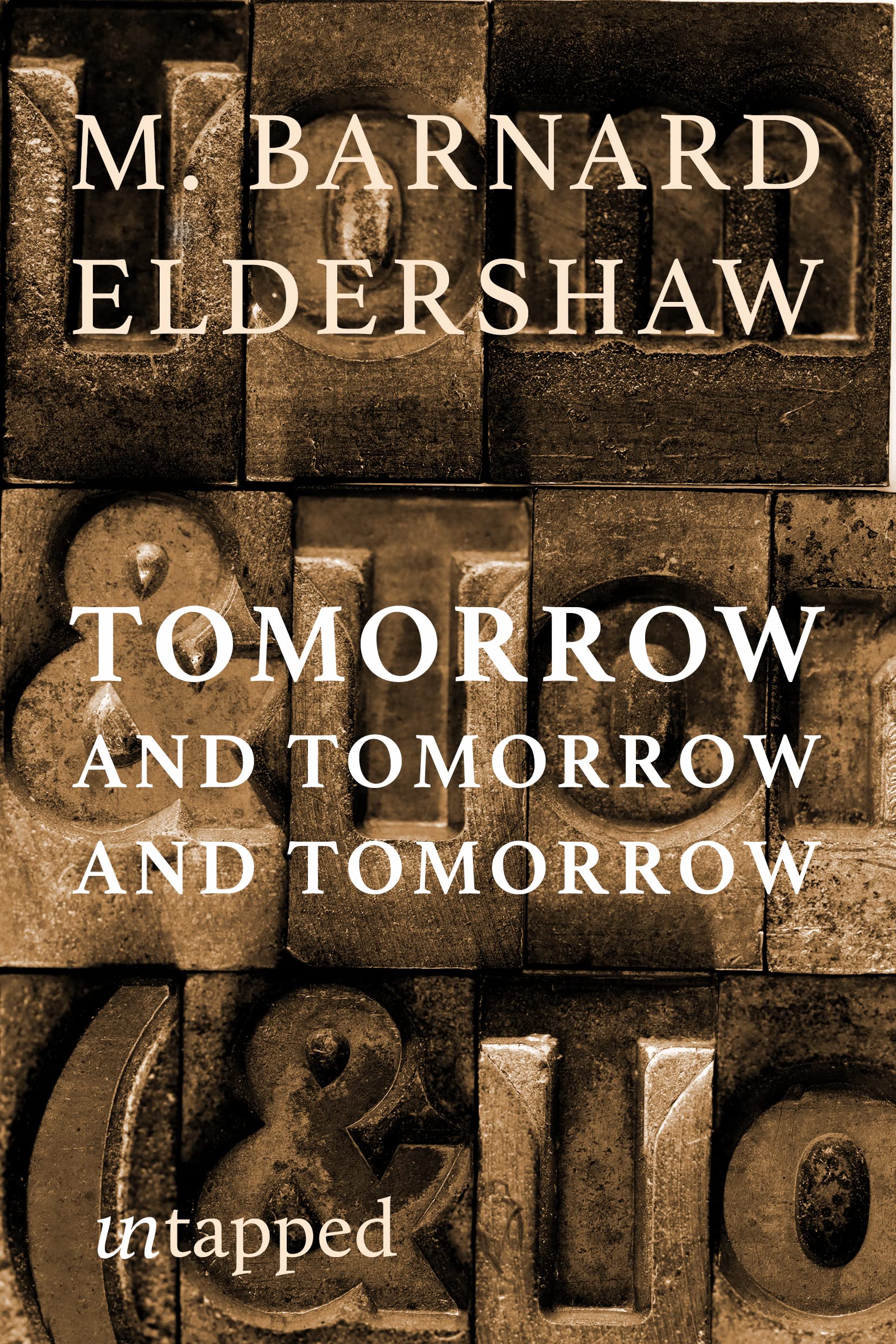Tomorow and Tomorrow and Tomorrow by M. Barnard Eldershaw | Goodreads