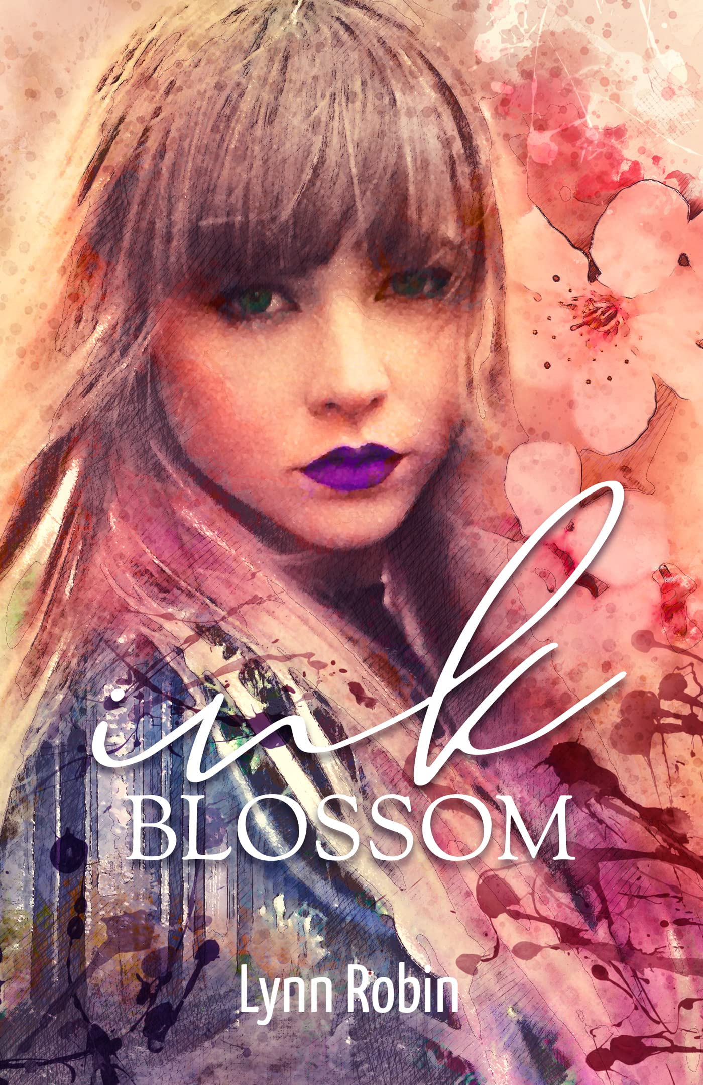 Ink Blossom by Lynn Robin | Goodreads