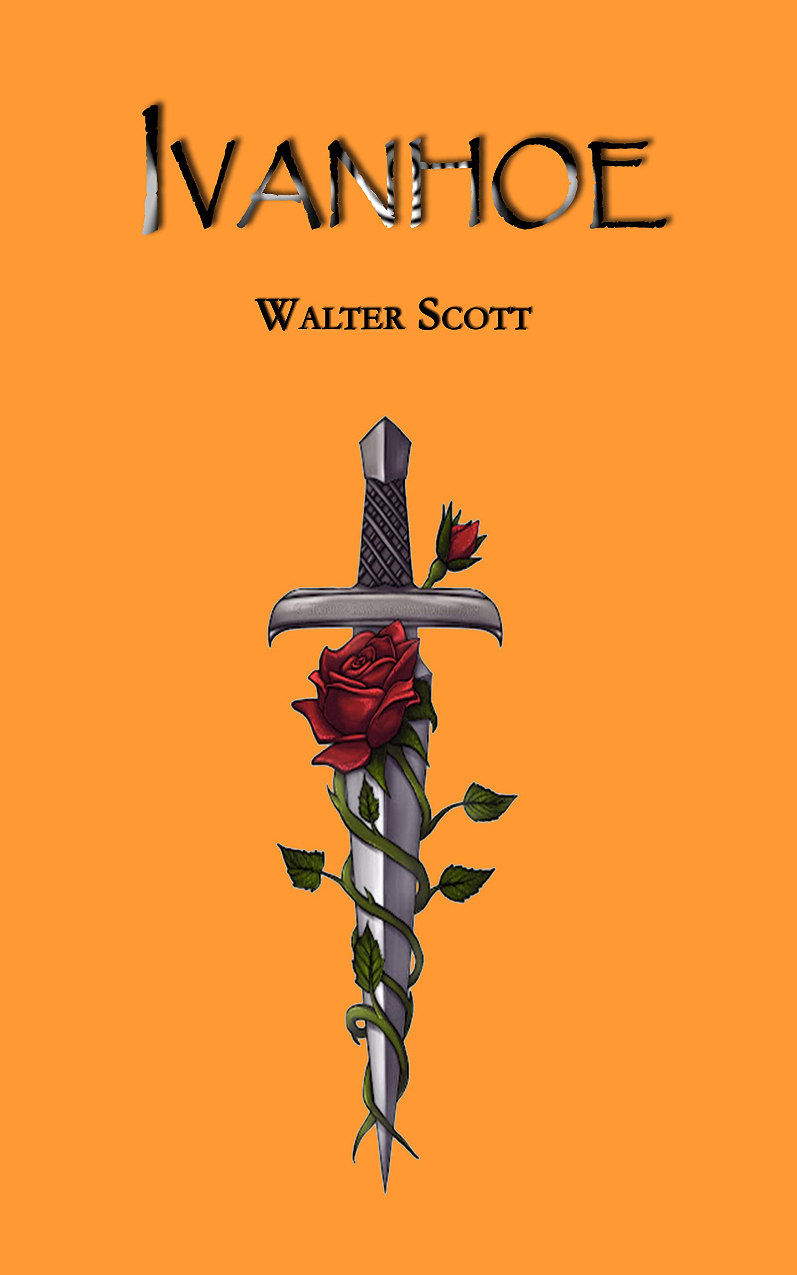 Ivanhoe (Annotated): Romantic Fiction Novel by Walter Scott | Goodreads