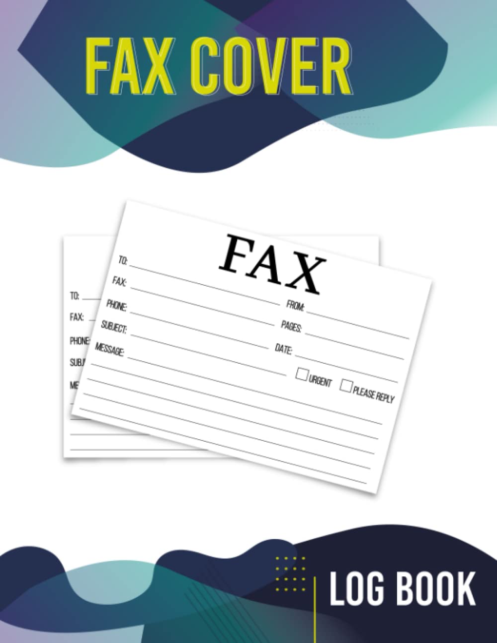 Fax Cover Log Book: Fax Message Sheets | Business Tax Form Record Book ...