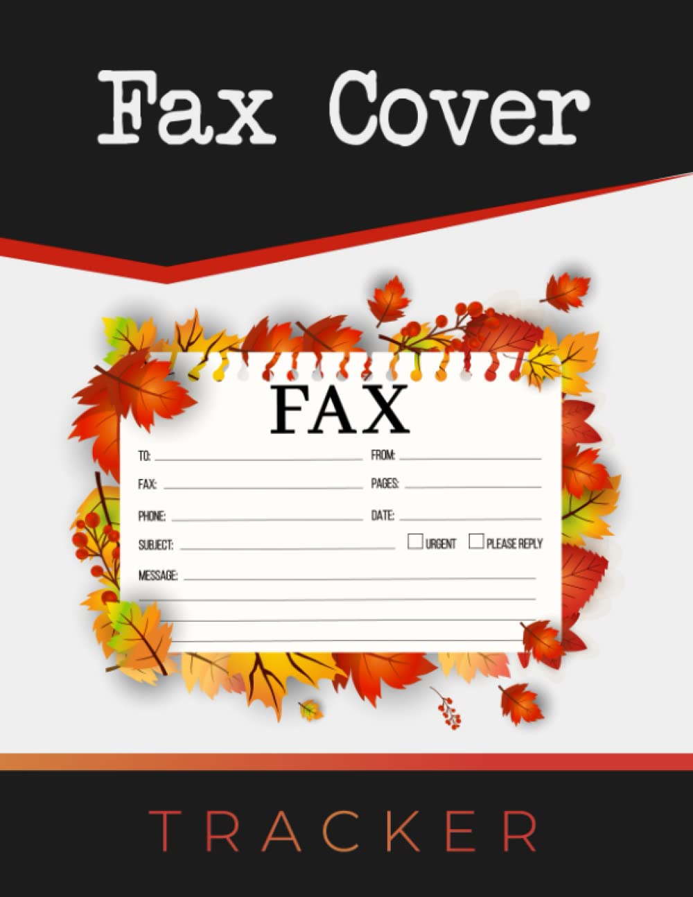 Fax Cover Tracker: Fax Message Sheets | Business Tax Form Record Book ...