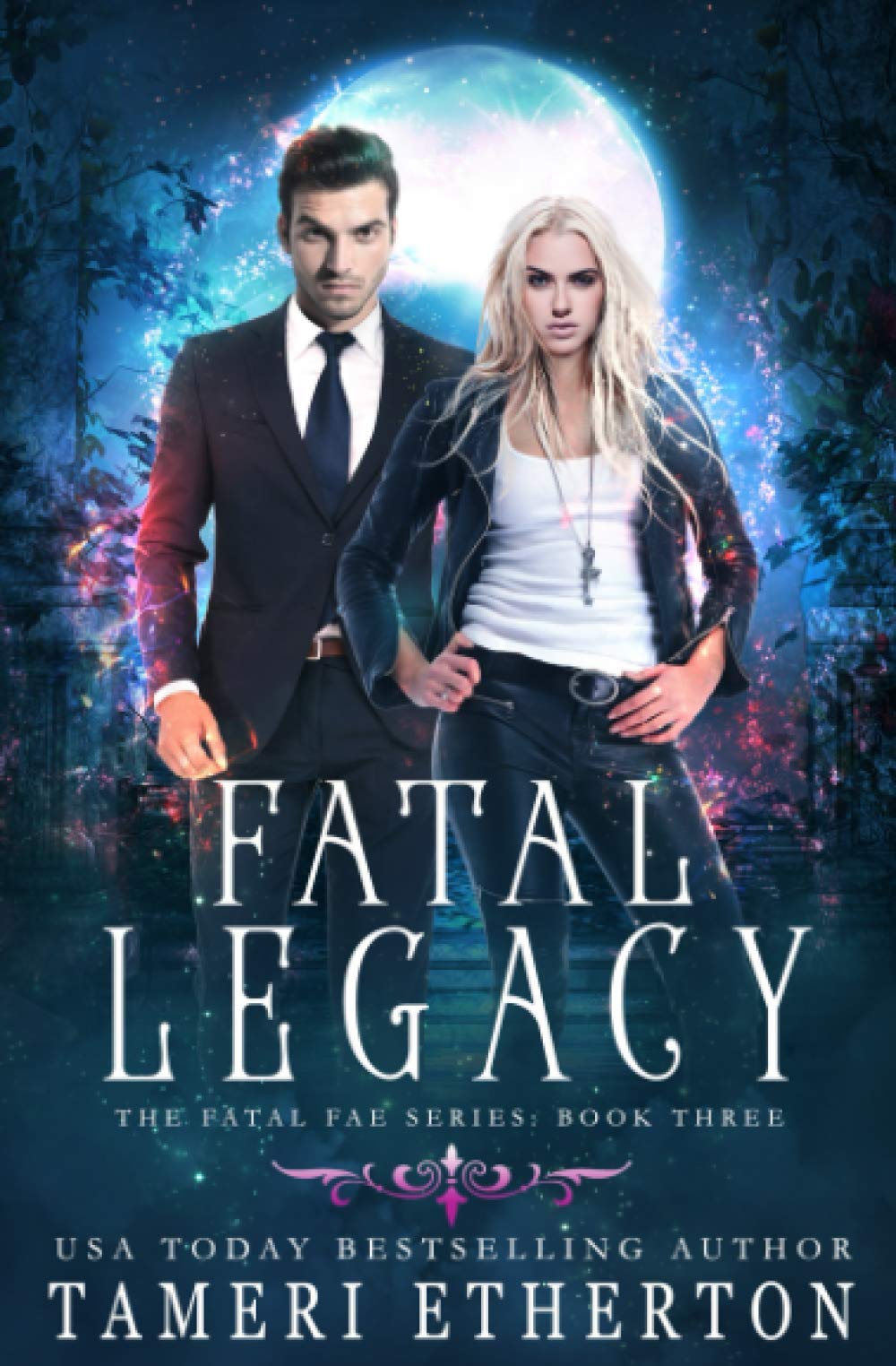 Fatal Legacy (Fatal Fae) by Tameri Etherton | Goodreads