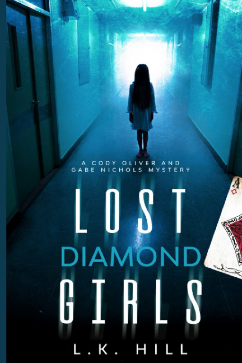 Lost Diamond Girls: A Detective Serial Killer Crime Thriller by L.K ...