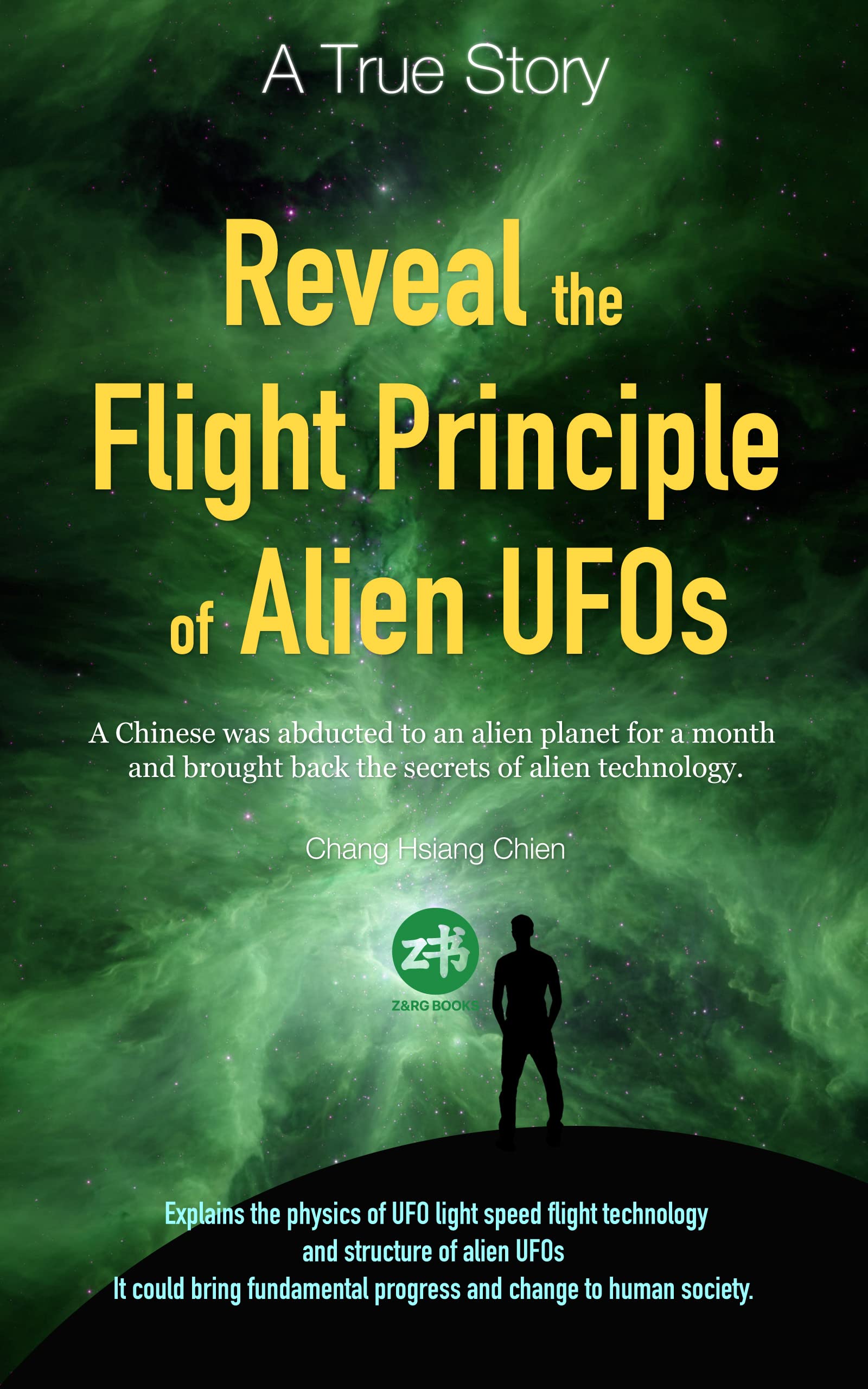 Reveal the Flight Principle of Alien UFOs (Adventures on the Alien ...