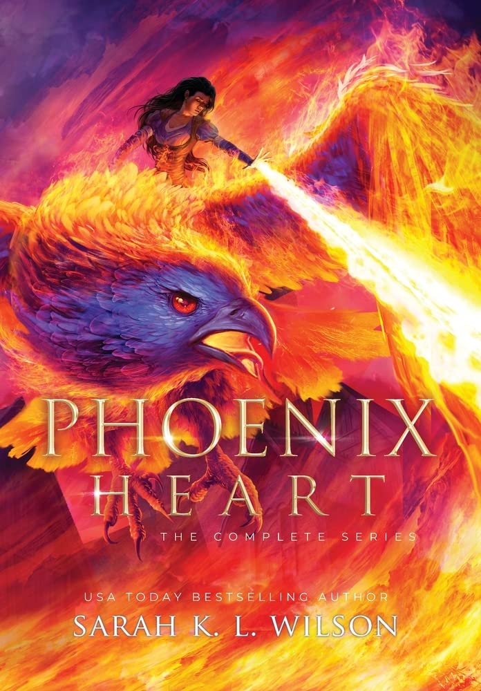 Phoenix Heart: The Complete Series by Sarah K.L. Wilson | Goodreads