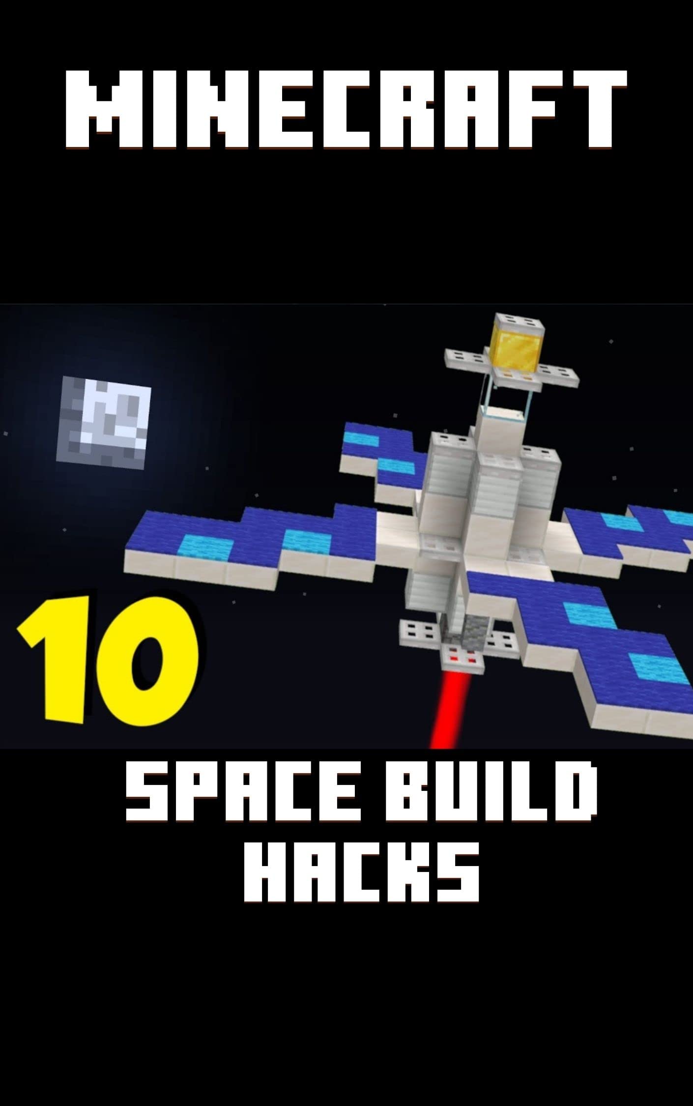 Minecraft: The Space Build Hacks by Fred Collins | Goodreads