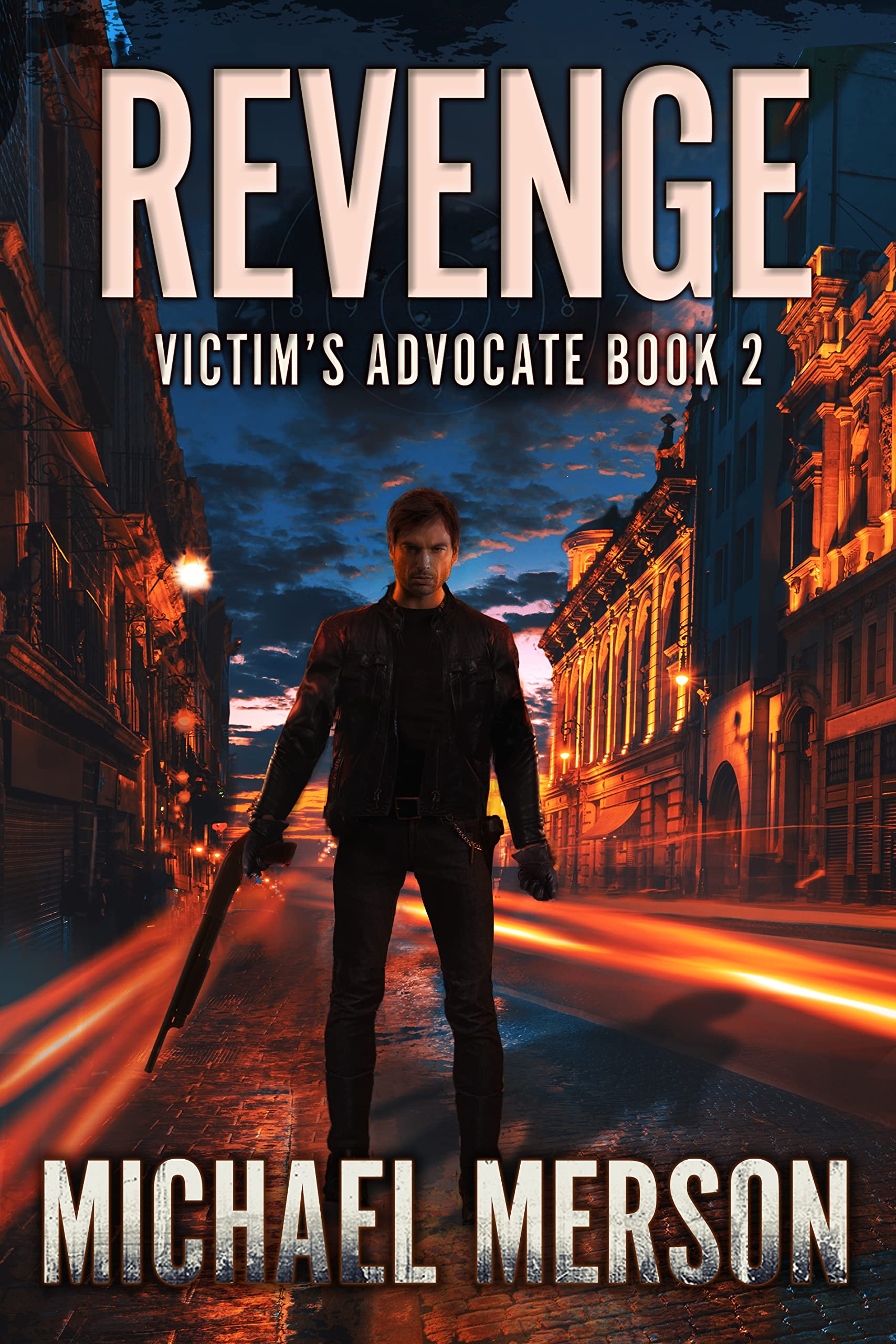 Revenge: Victim's Advocate Book 2 by Michael Merson | Goodreads