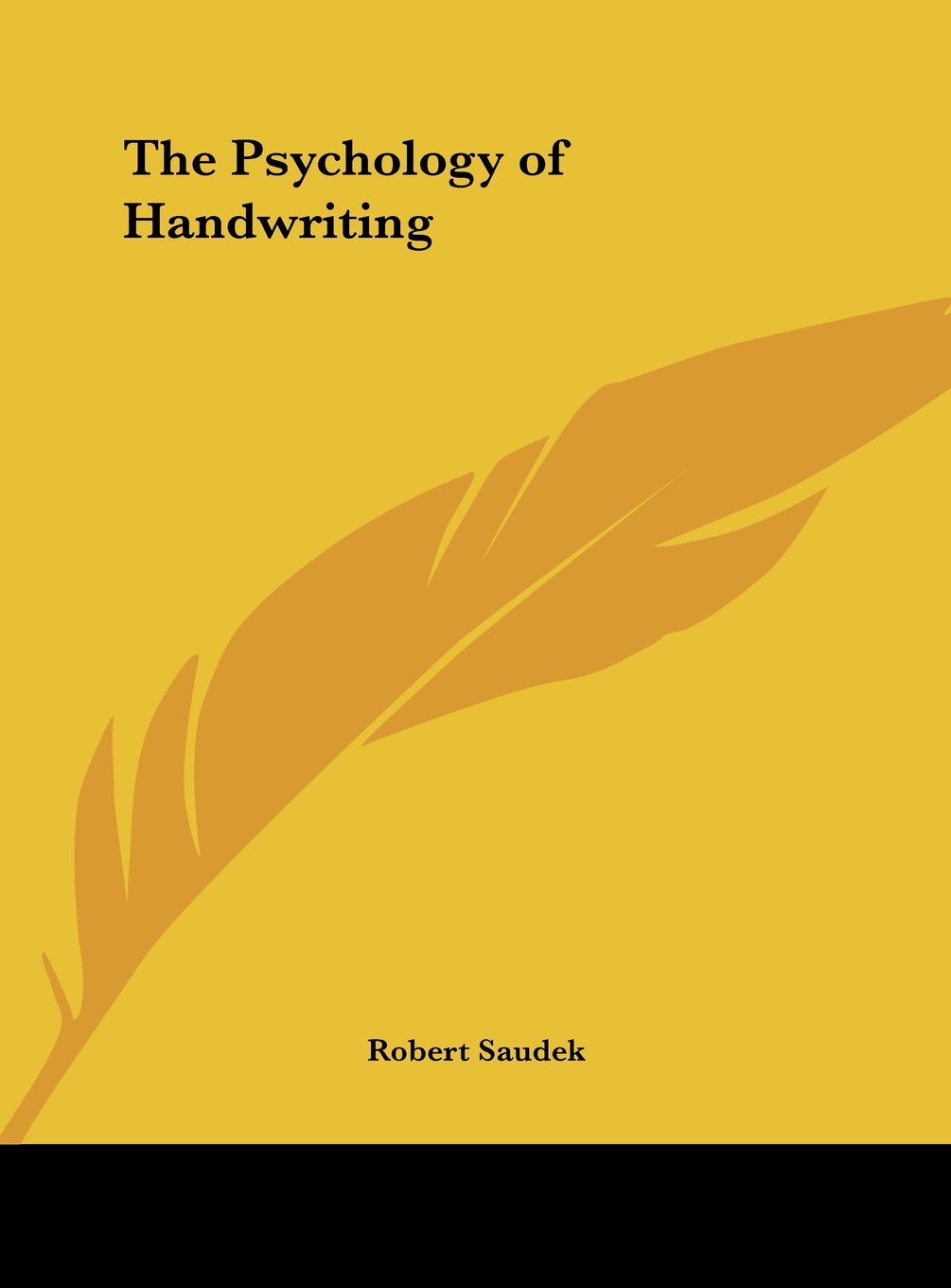 The Psychology of Handwriting by Robert Saudek | Goodreads