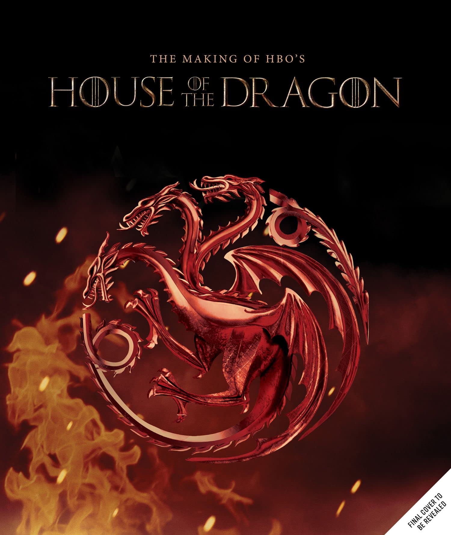 The Making of HBO’s House of the Dragon by Insight Editions | Goodreads