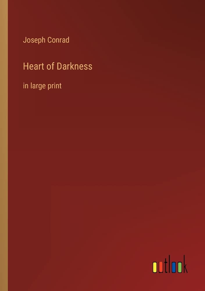 Heart of Darkness: in large print by Joseph Conrad | Goodreads
