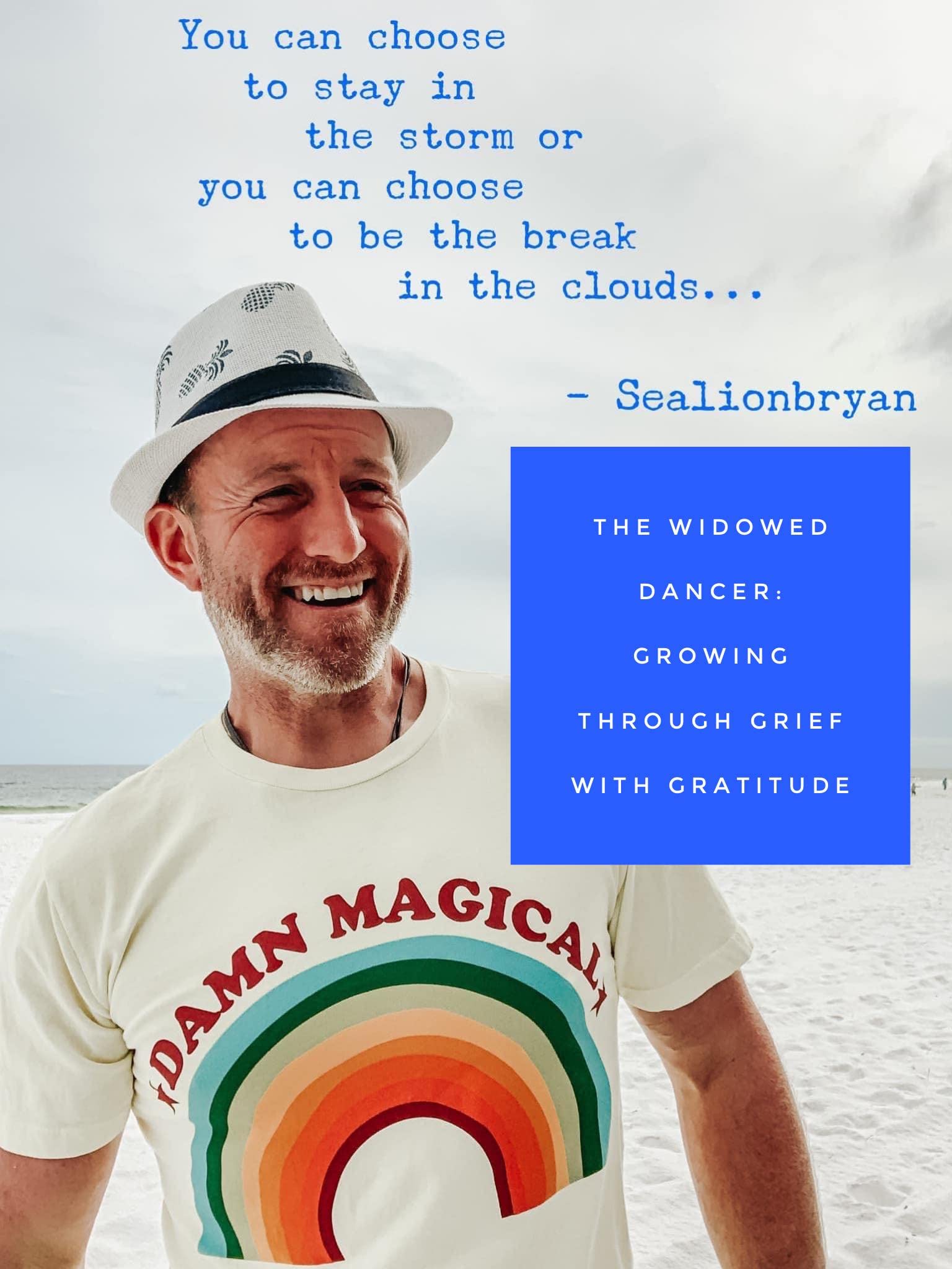The Widowed Dancer: Growing Through Grief With Gratitude by Bryan ...