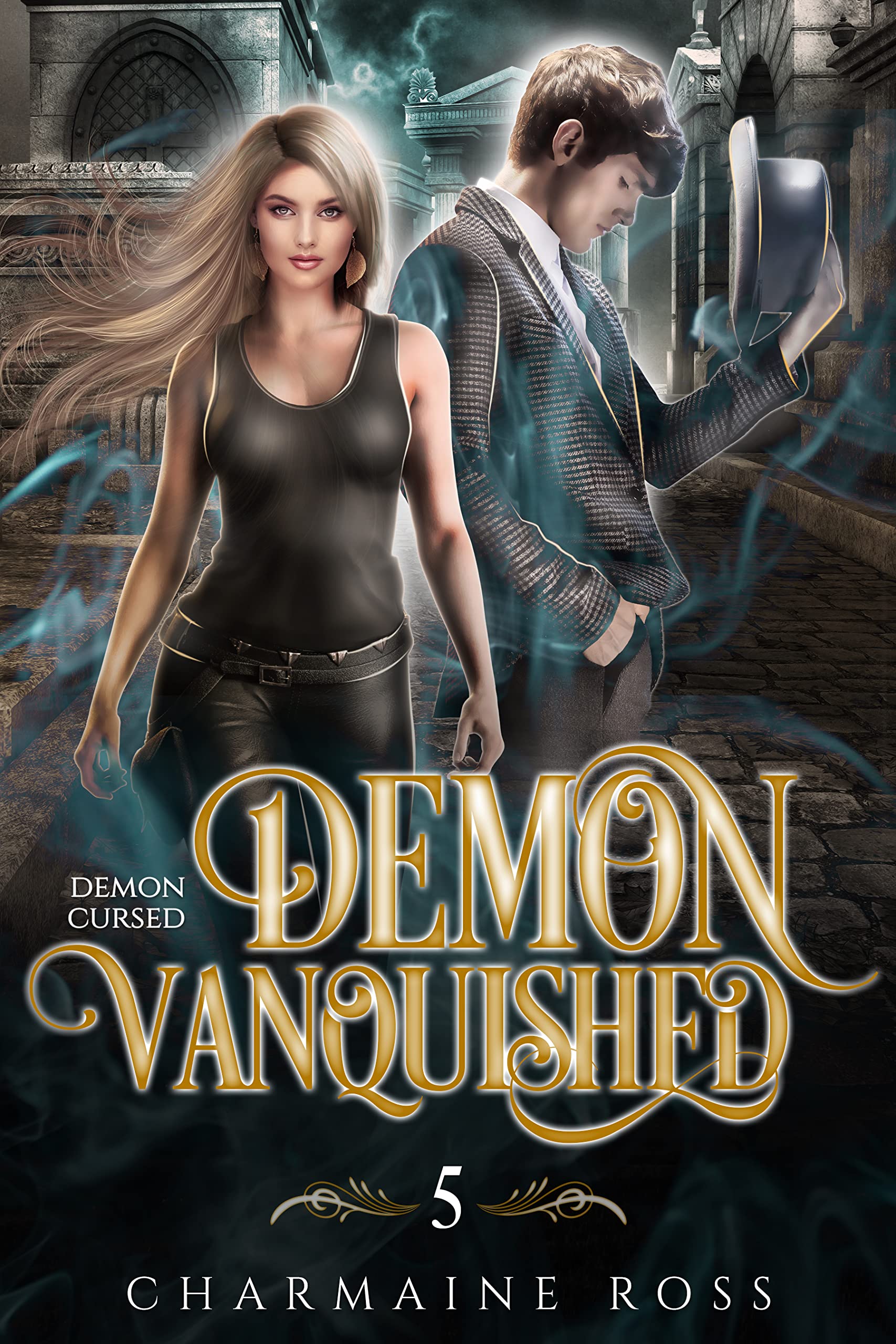 Demon Vanquished (Demon Cursed, #5) by Charmaine Ross | Goodreads