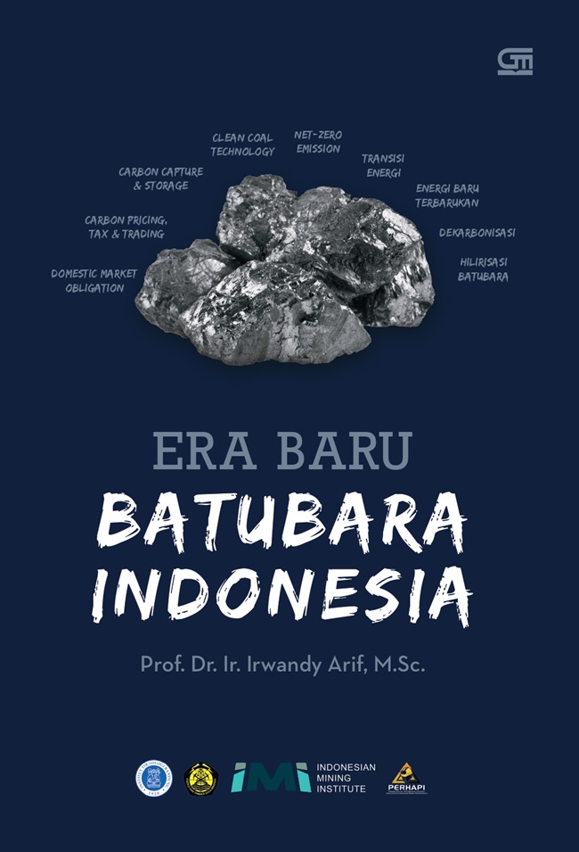 Era Baru Batubara Indonesia by Irwandy Arif | Goodreads