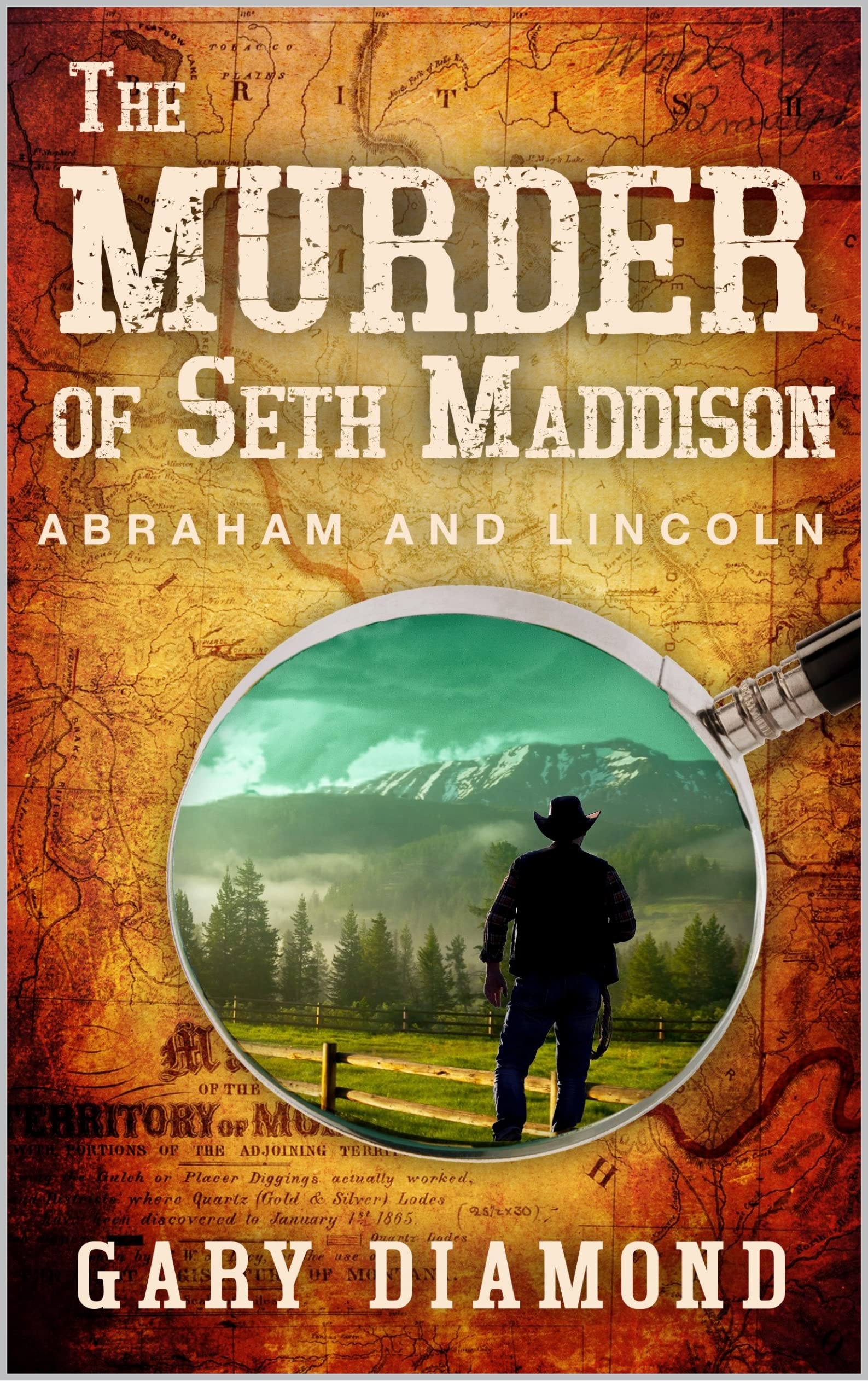 The Murder Of Seth Madison: A Novel Of The Old West by Gary Diamond ...