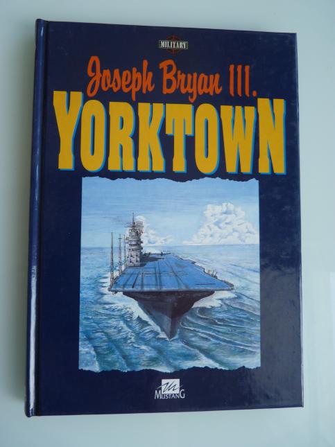 Yorktown by J. Bryan III | Goodreads