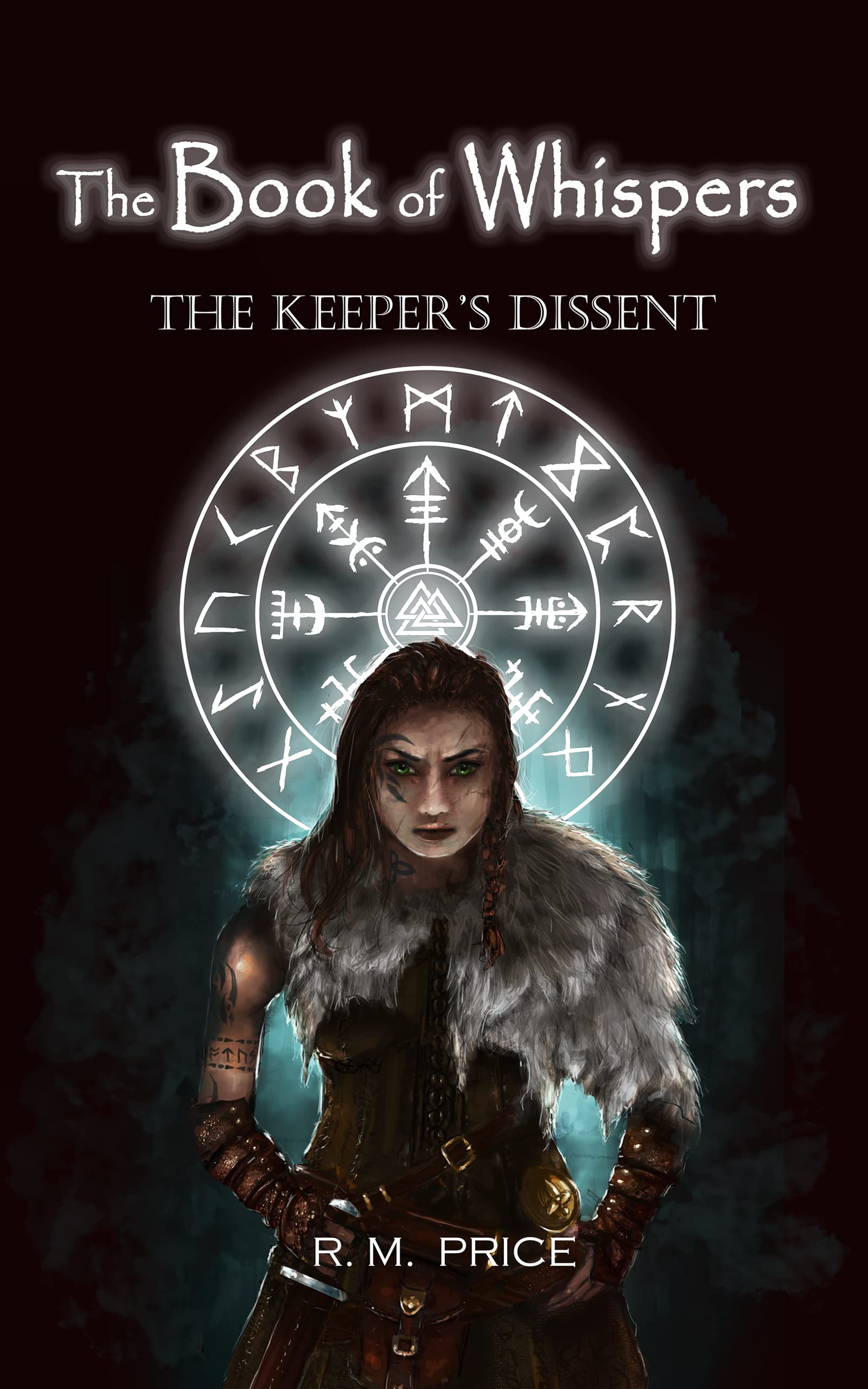 The Book Of Whispers: The Keeper's Dissent by R. M. Price | Goodreads