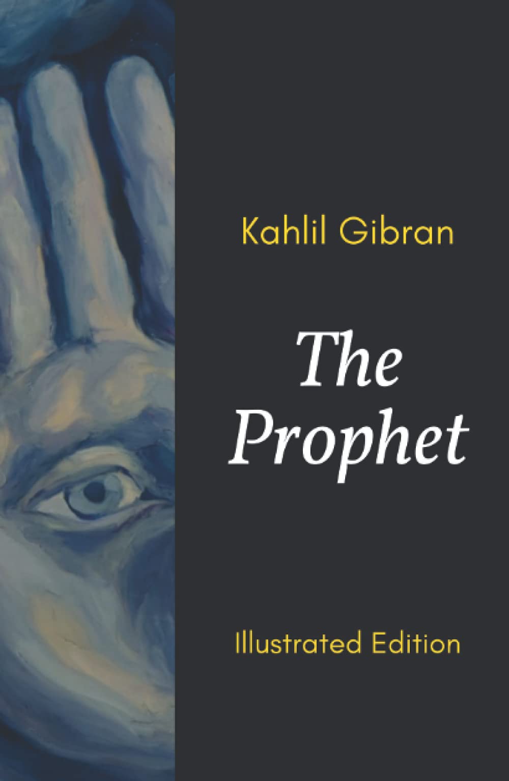 The Prophet: Illustrated Edition by Kahlil Gibran | Goodreads