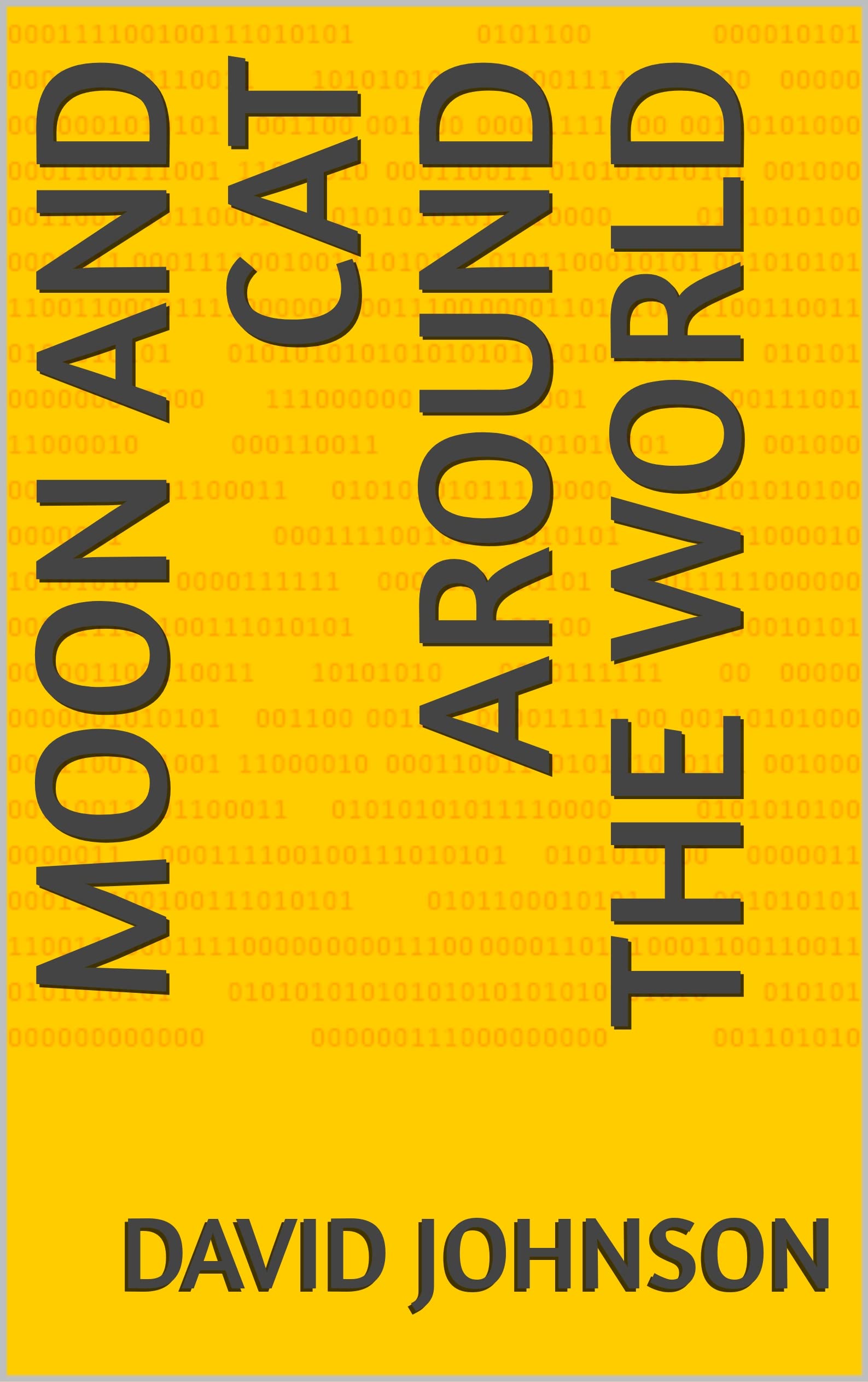 Moon and Cat around the World by David Johnson | Goodreads